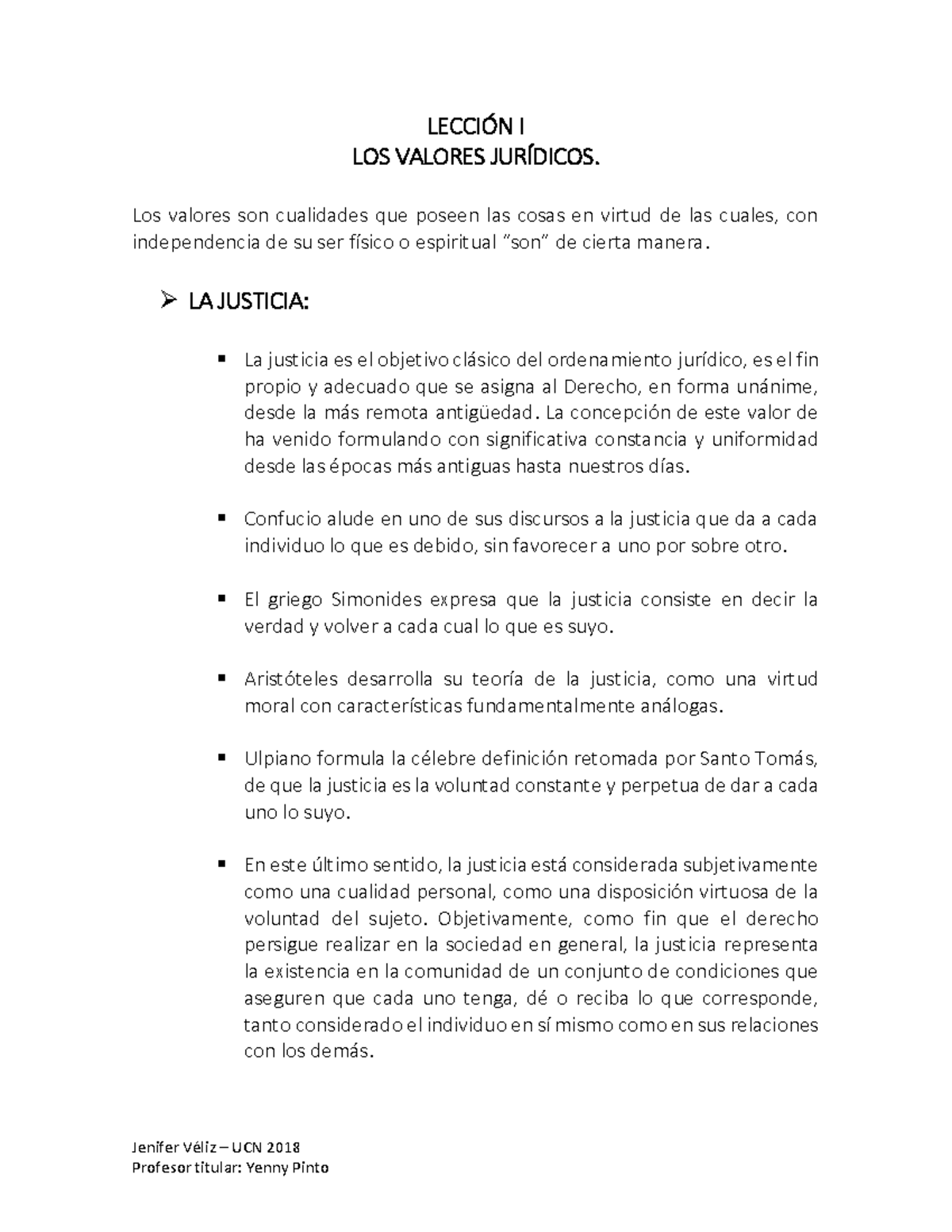 Apuntes Prueba Intro ( Jenifer Veliz) - LECCIÓN I LOS VALORES JURÍDICOS ...