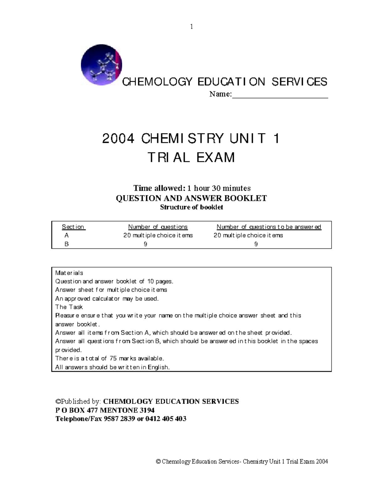 Chem 1&2 Practice Test - Chem - CHEMOLOGY EDUCATION SERVICES Name ...