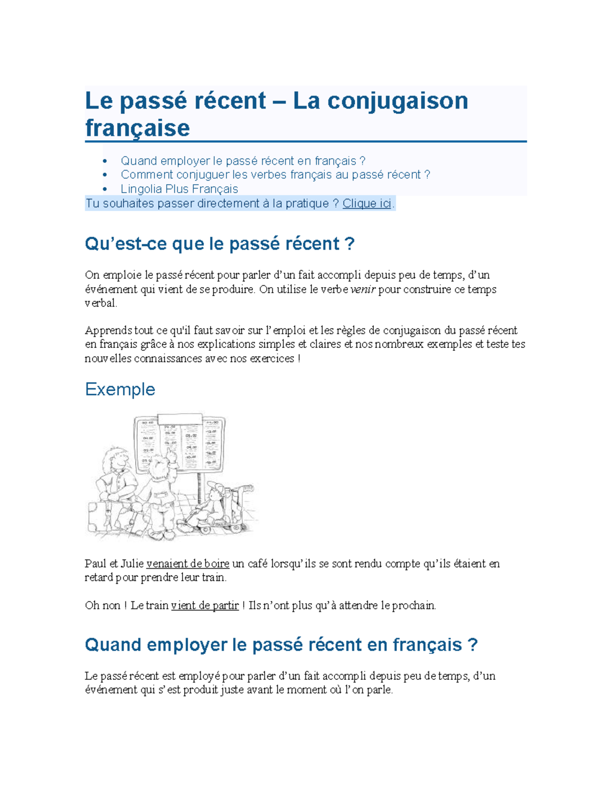 Le passé récent - Le passé récent – La conjugaison française Quand ...