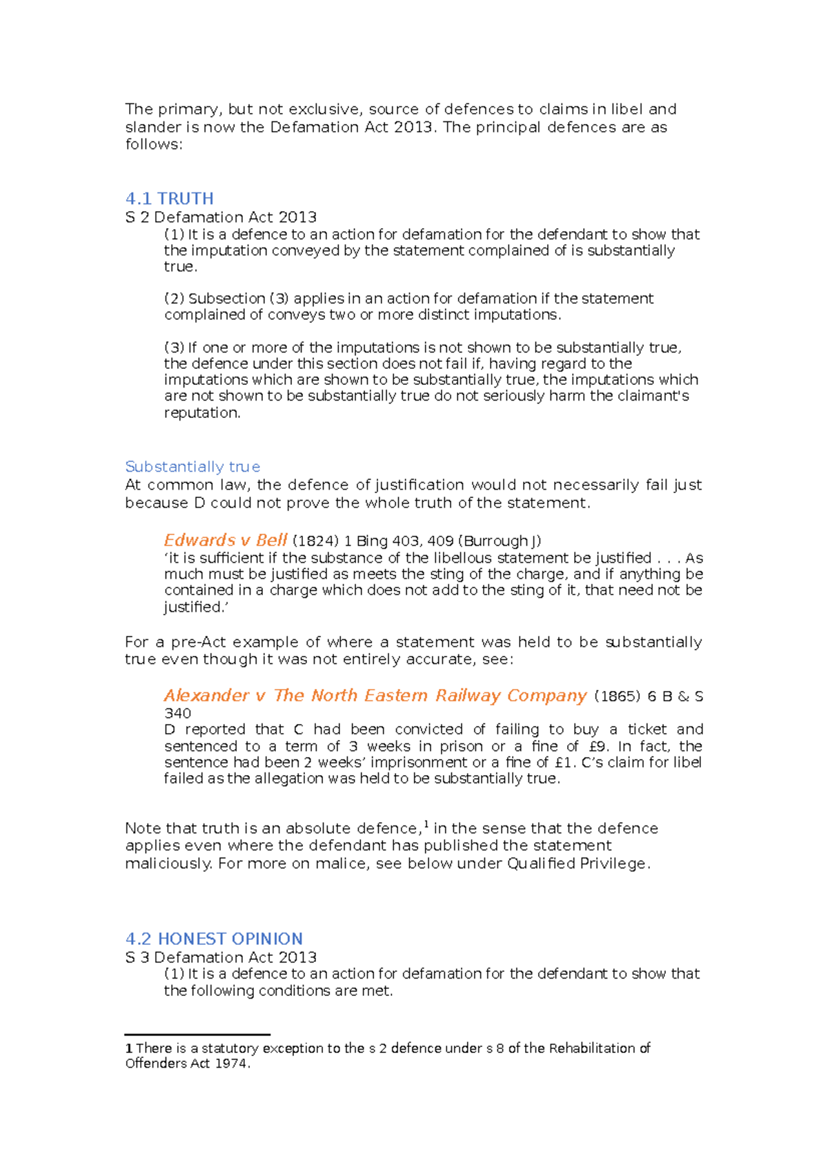 Defamation 2 - The principal defences are as follows: 4 TRUTH S 2 ...