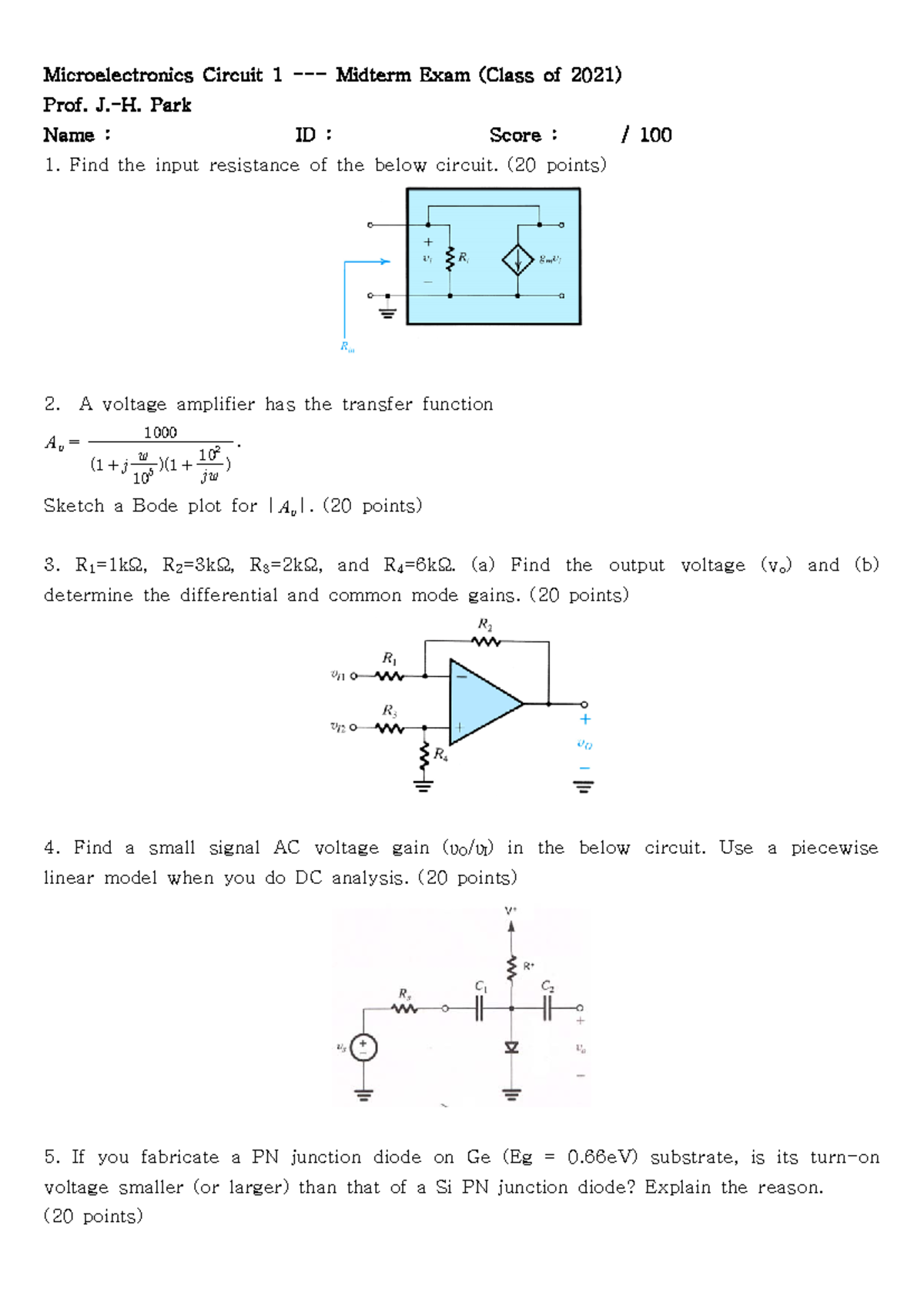 midterm_exam2021 - Microelectronics Circuit 1 - Midterm Exam (Class of 2021) Prof. J.-H. Park ...