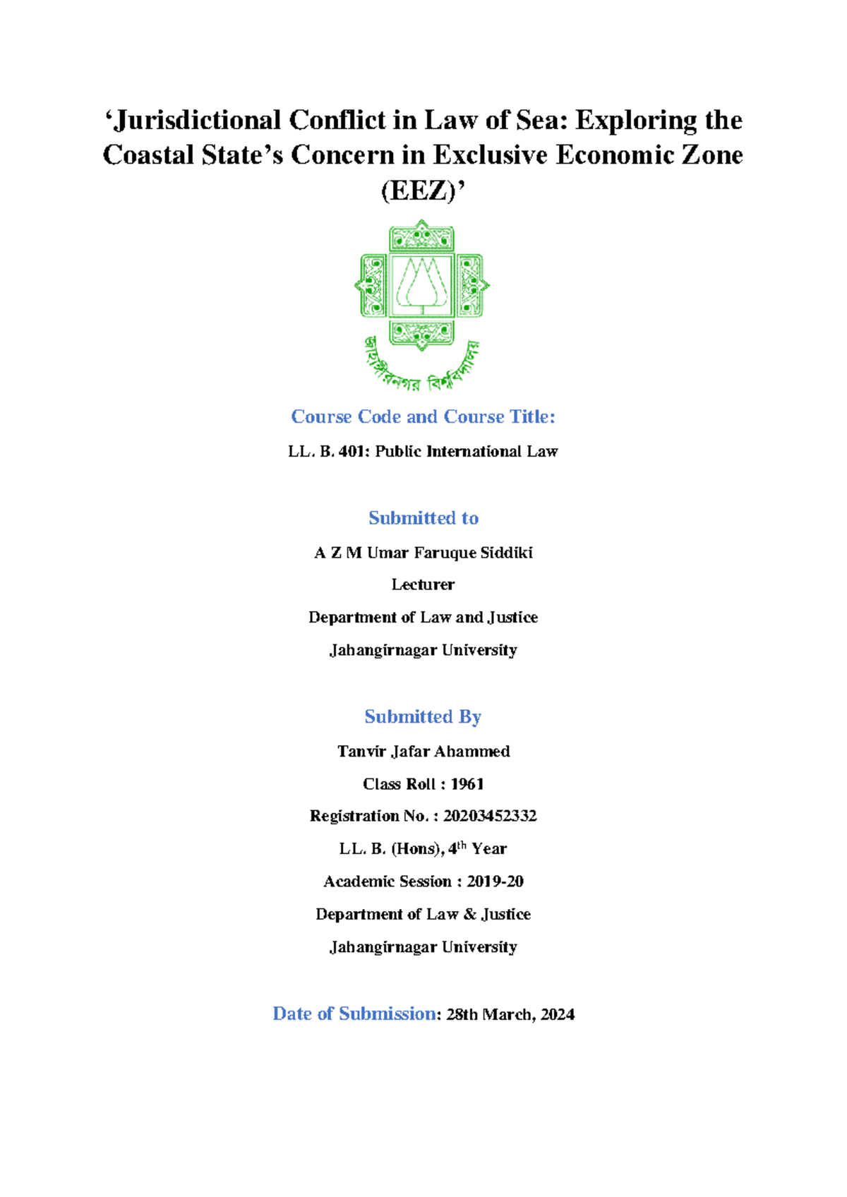 ‘Jurisdictional Conflict in Law of Sea: Exploring the Coastal State’s ...