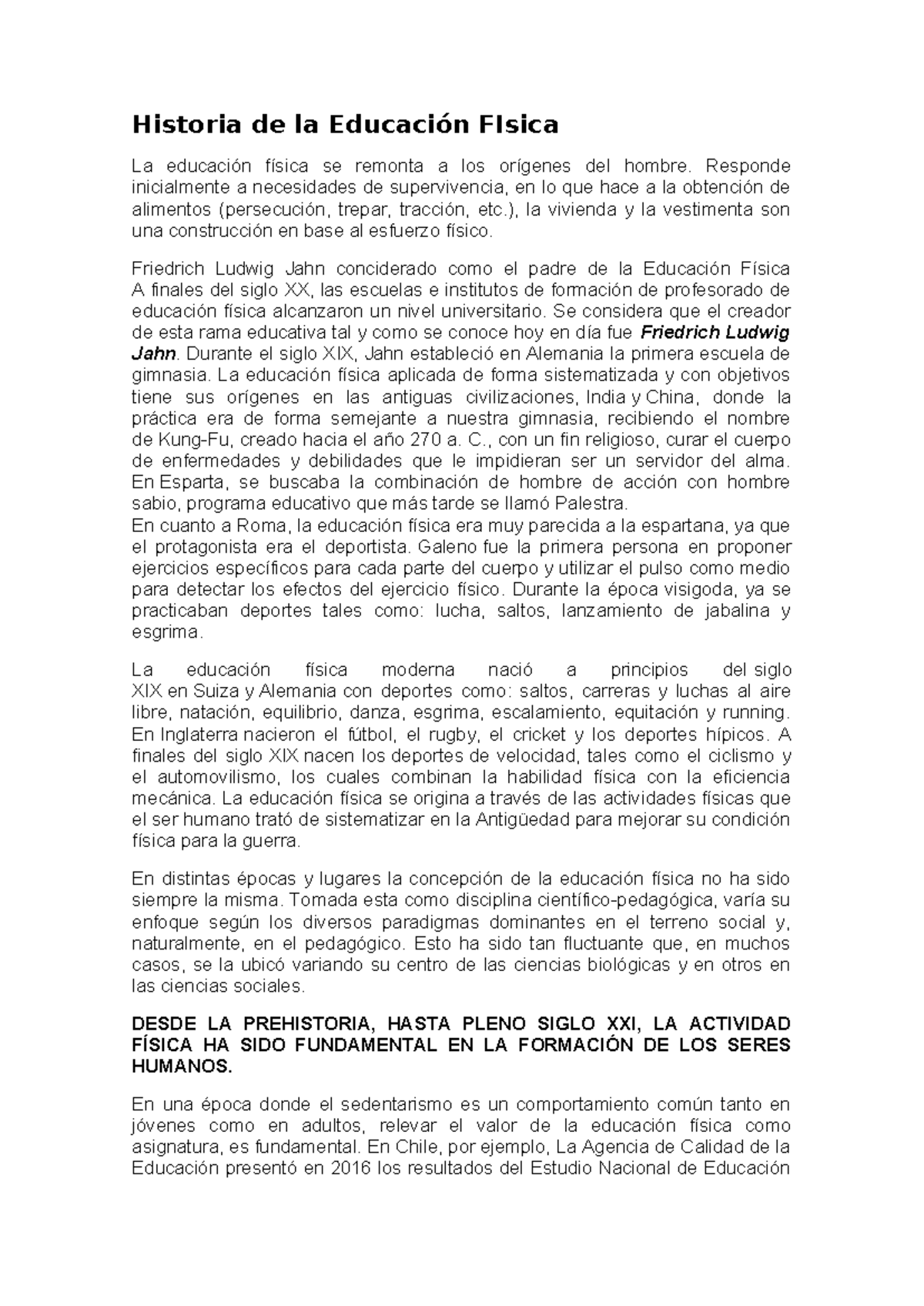 Historia de la Educación FIsica - Historia de la Educación FIsica La educación física se remonta ...