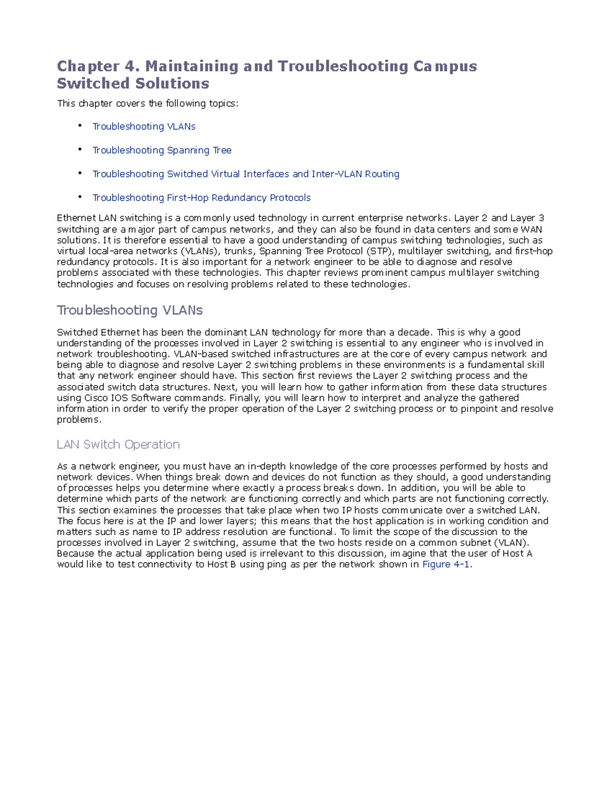 Troubleshooting and Maintaining Cisco IP Networks - Chapter 4. Maintaining and Troubleshooting ...