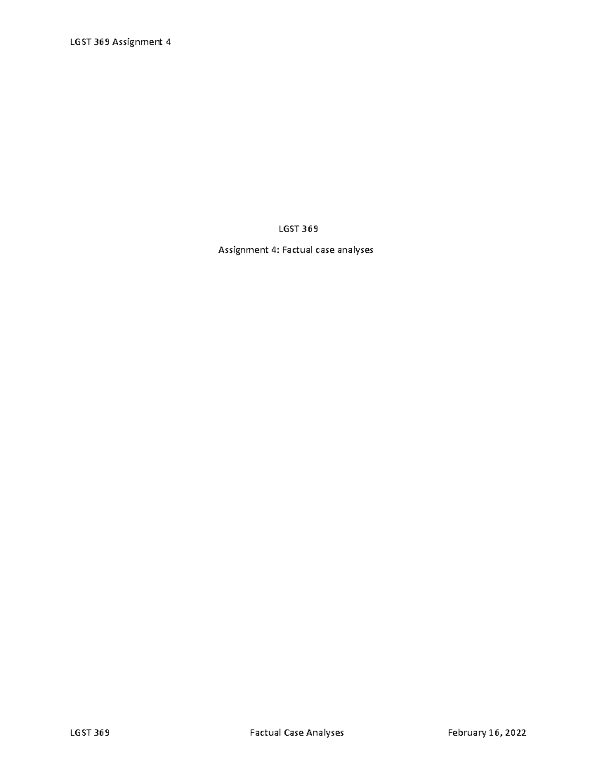 LGST 369 Assignment 4 - LGST 369 Assignment 4: Factual case analyses ...