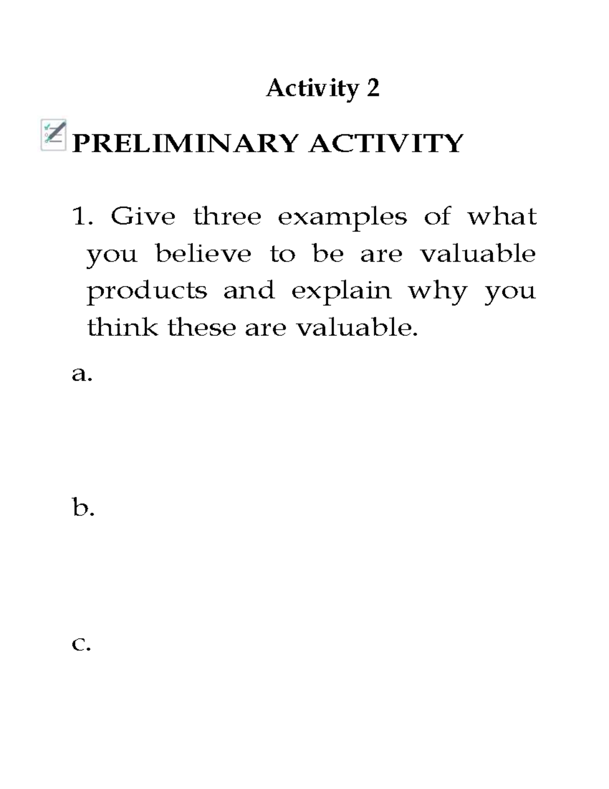 Activity 2 - Activity 2 PRELIMINARY ACTIVITY Give three examples of ...