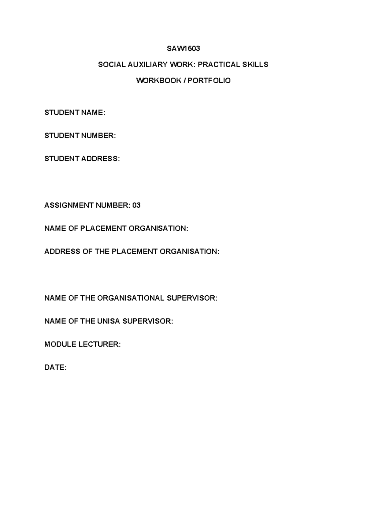 Assignment 03 Workbook - SAW SOCIAL AUXILIARY WORK: PRACTICAL SKILLS ...