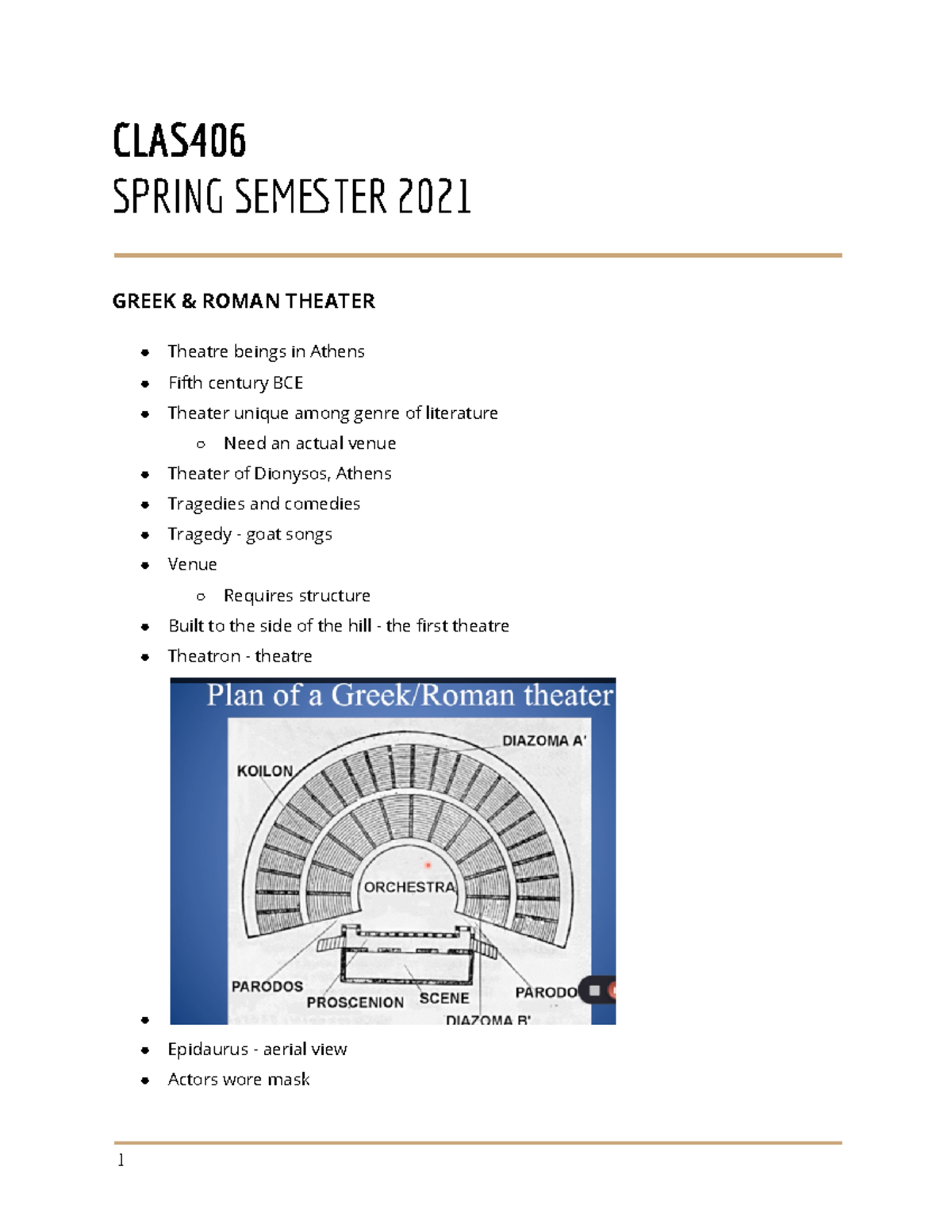 CLAS406 Roman and Greek Theater - CLAS SPRING SEMTER 2021 GREEK & ROMAN ...