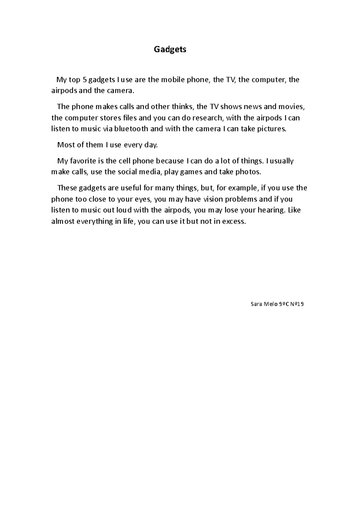 Gadgets - English work - Gadgets My top 5 gadgets I use are the mobile ...