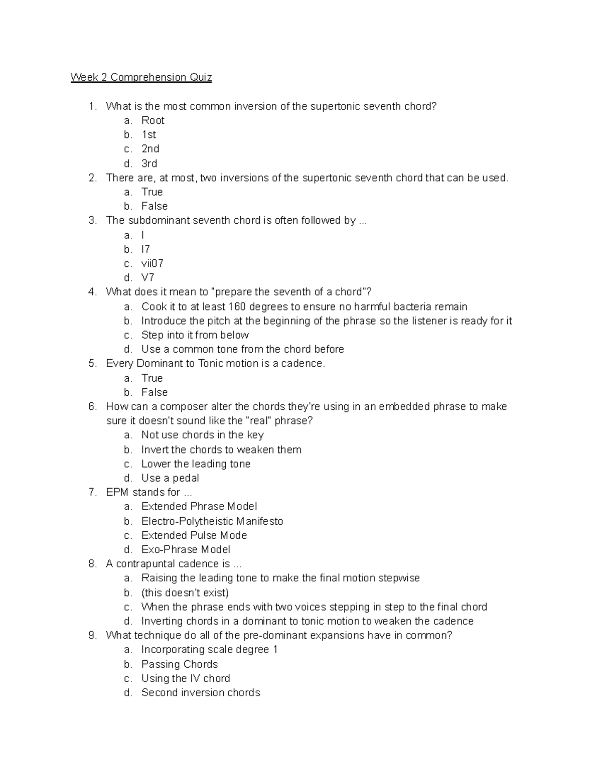 Week 2 Comprehension Quiz - Week 2 Comprehension Quiz What is the most ...
