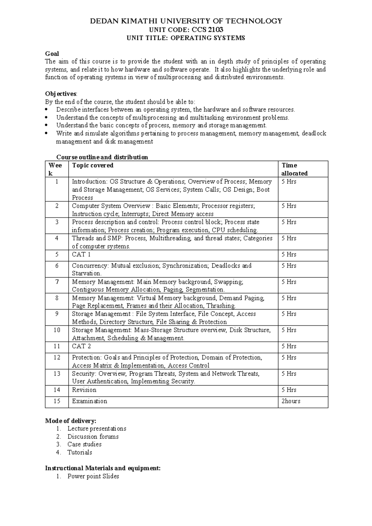 CCS 2103 Operating Systems Course Outline - DEDAN KIMATHI UNIVERSITY OF TECHNOLOGY UNIT CODE ...