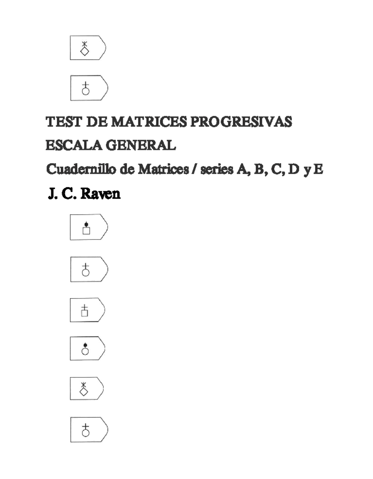 TEST Raven Adulto - Cuadernillo - J. C. Raven TEST DE MATRICES ...