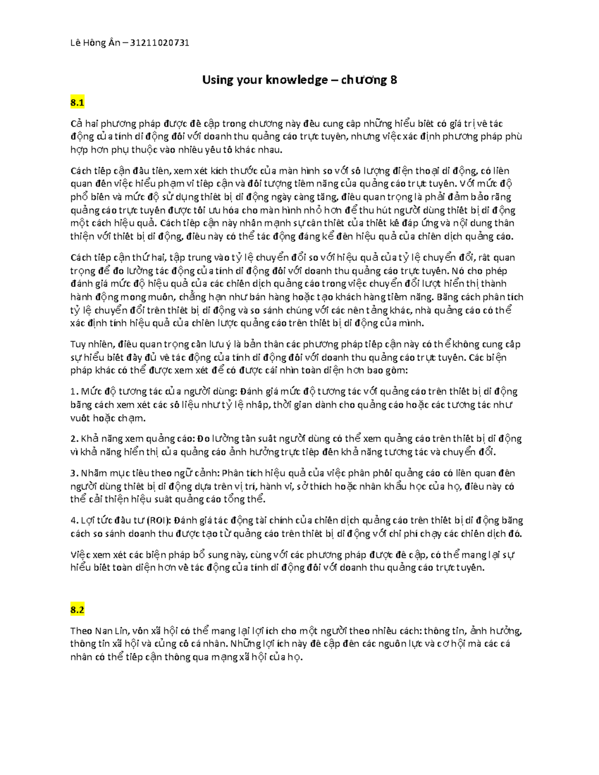 Using your knowledge C8 - Using your knowledge – ch ương 8 8. C ả hai ph ương pháp đ ược đêồ c ...