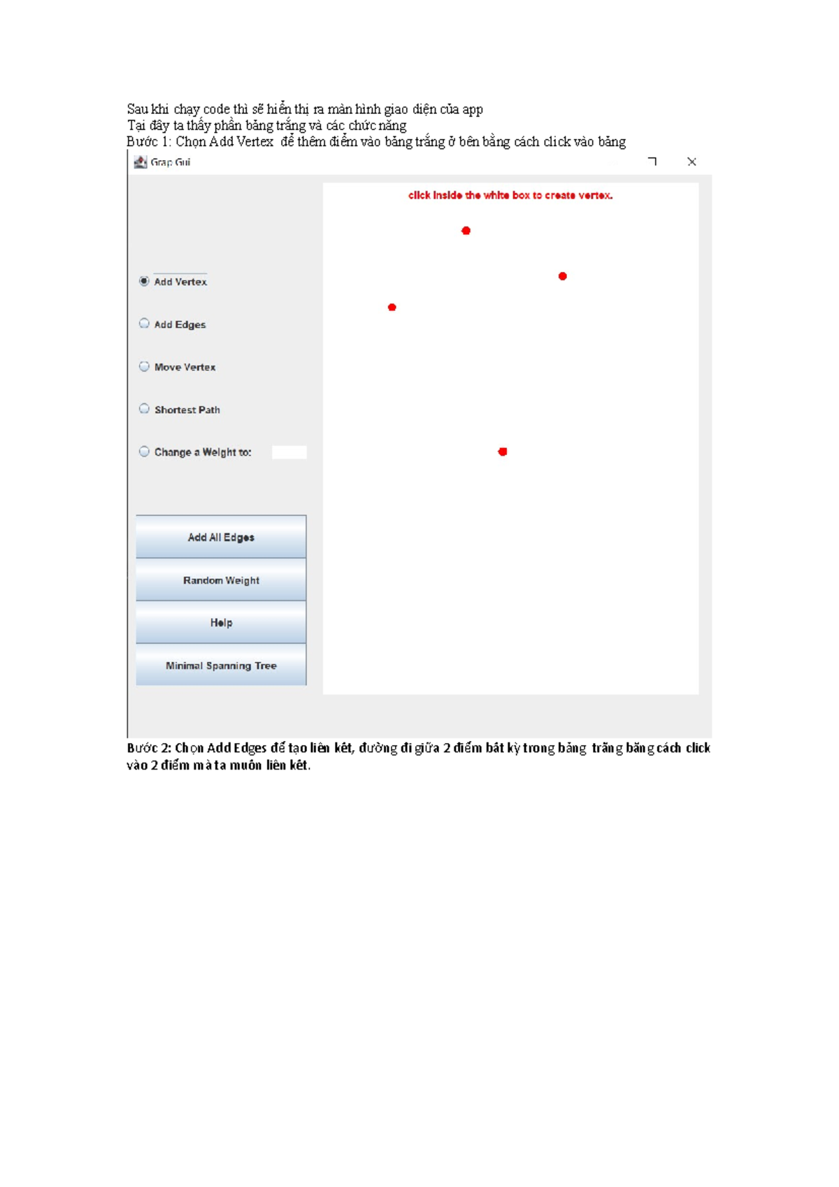 Sau khi chạy code thì sẽ hiển thị ra màn hình giao - Sau khi chạy code ...