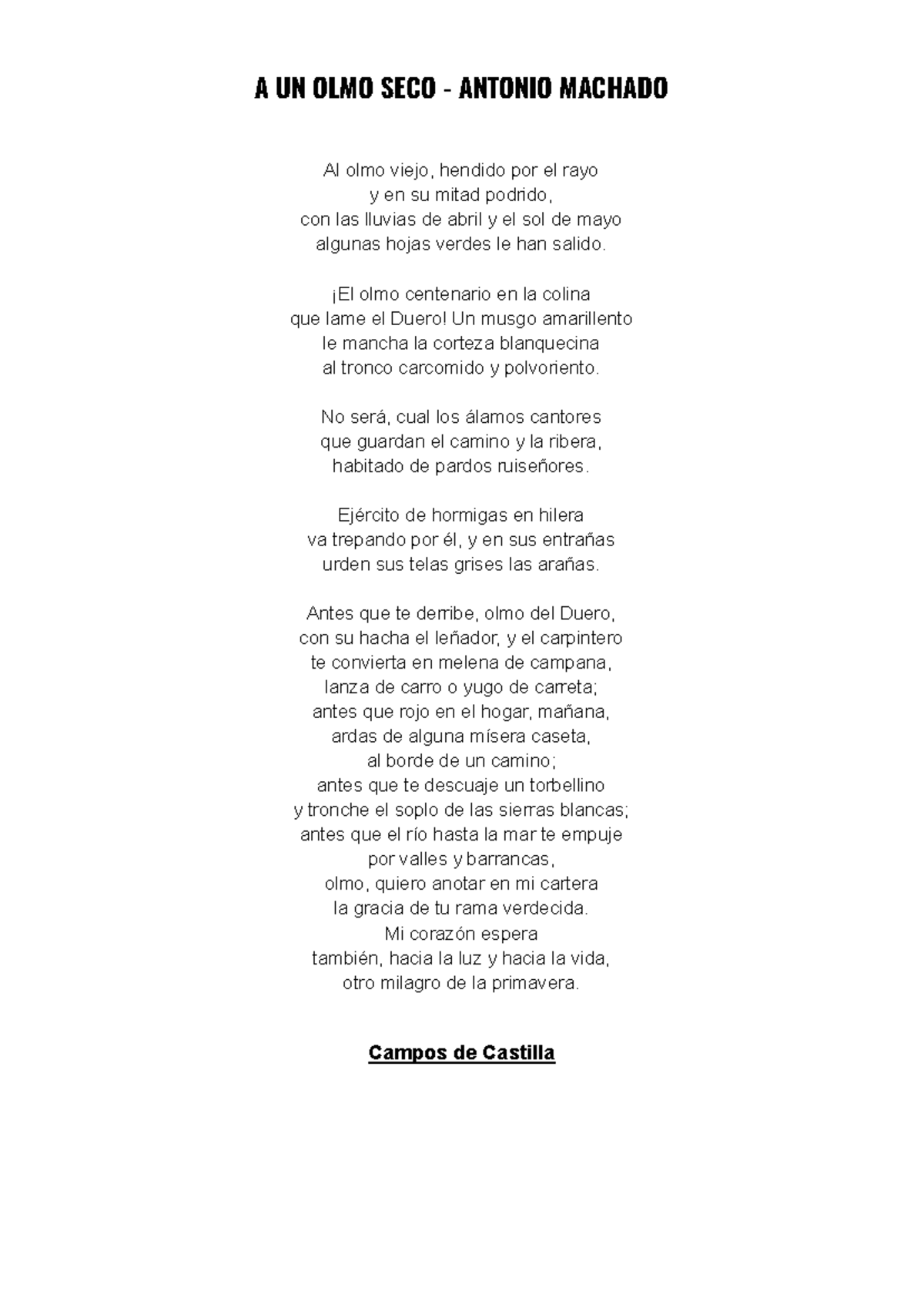 A UN OLMO SECO - Antonio Machado - A UN OLMO SECO - ANTONIO MACHADO Al ...