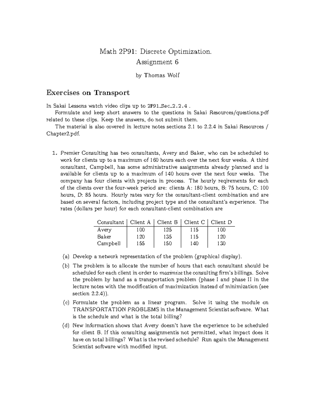 MATH 2P91 Week 6 Assignment - Math 2P91: Discrete Optimization ...
