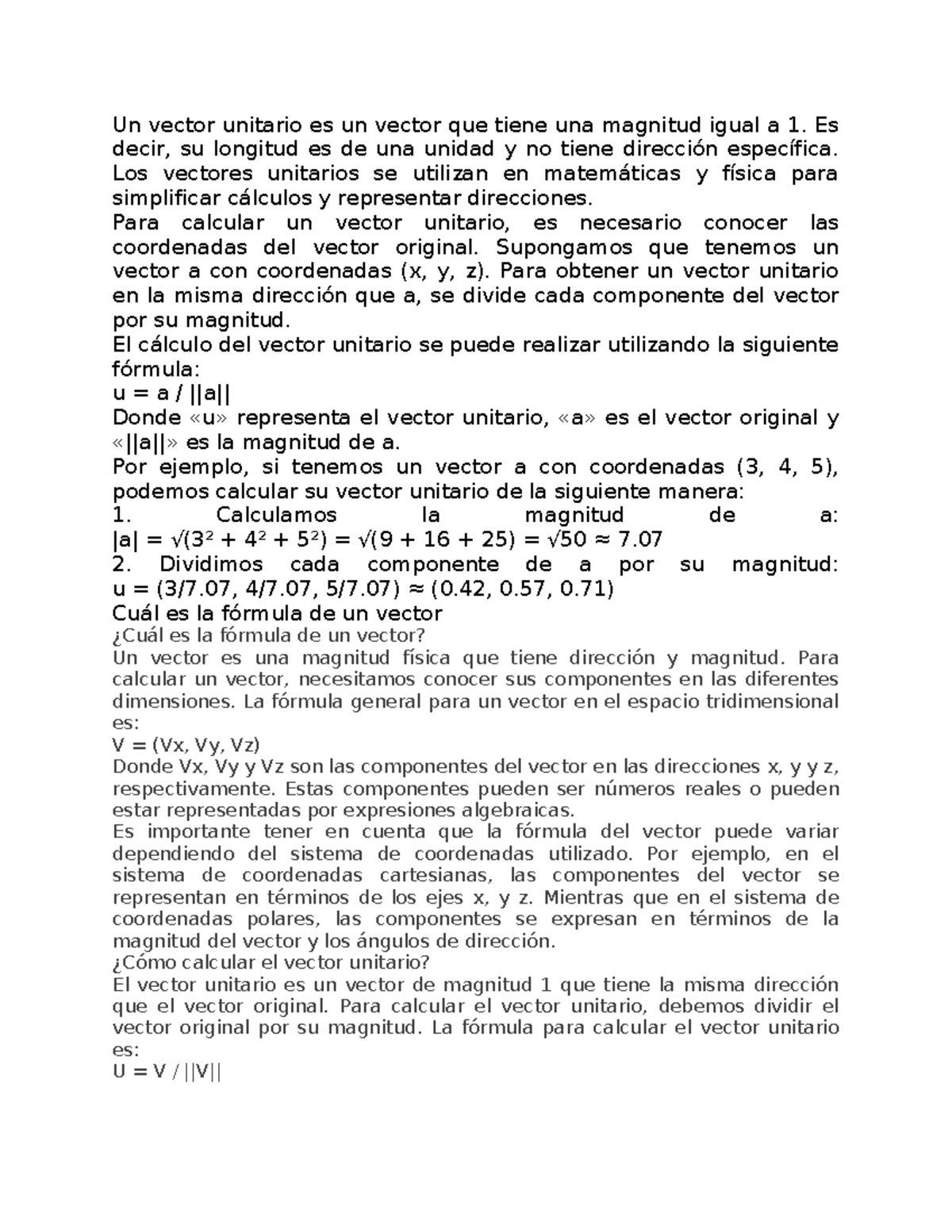 Un vector unitario es un vector que tiene una magnitud igual a 1 - Es ...