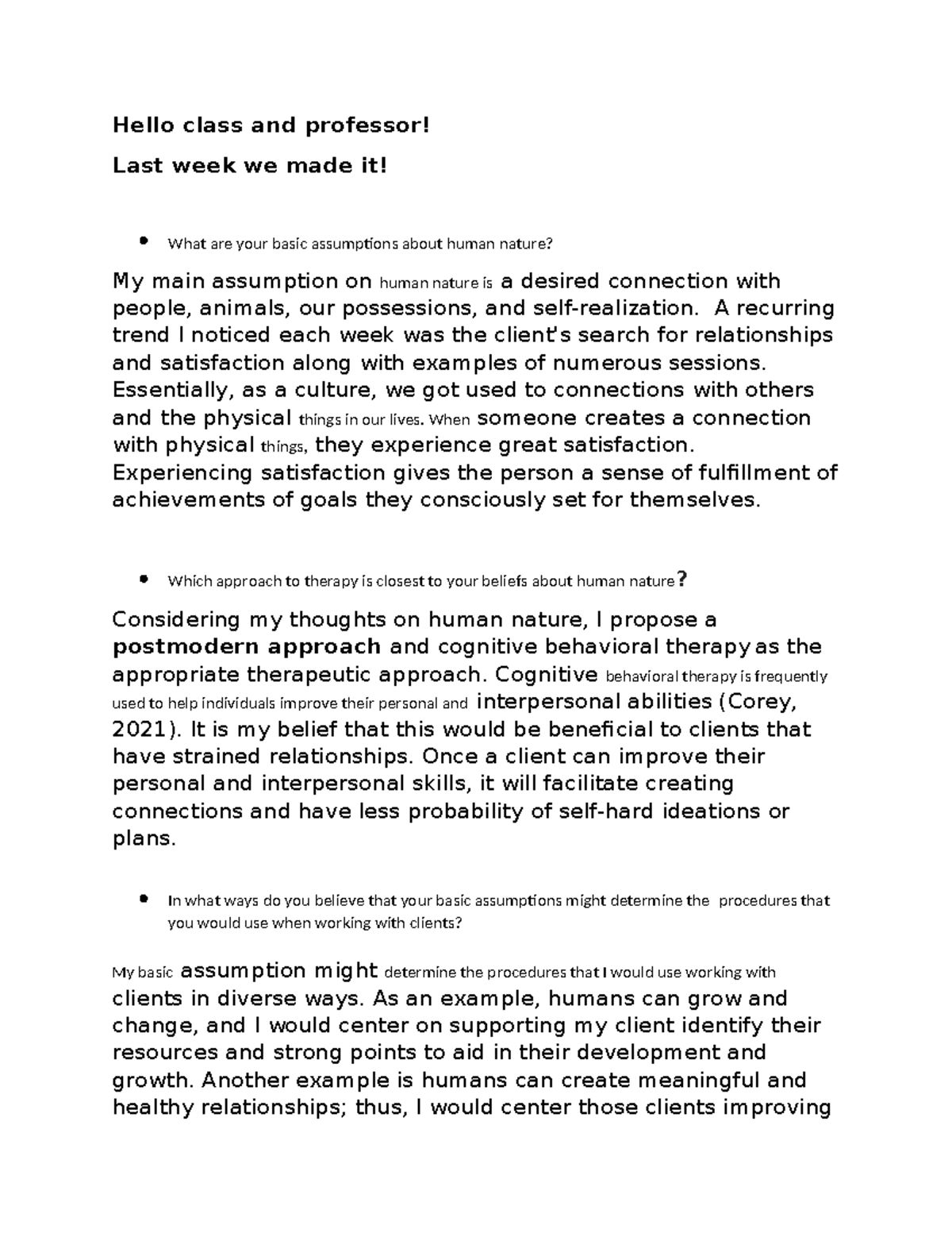 Hello class and professor 2 - Hello class and professor! Last week we ...