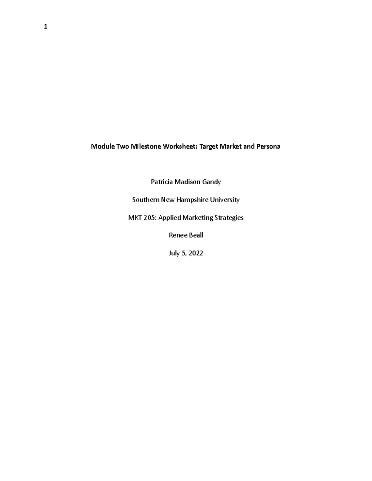 MKT205 Module Two Milestone - Module Two Milestone Worksheet: Target ...