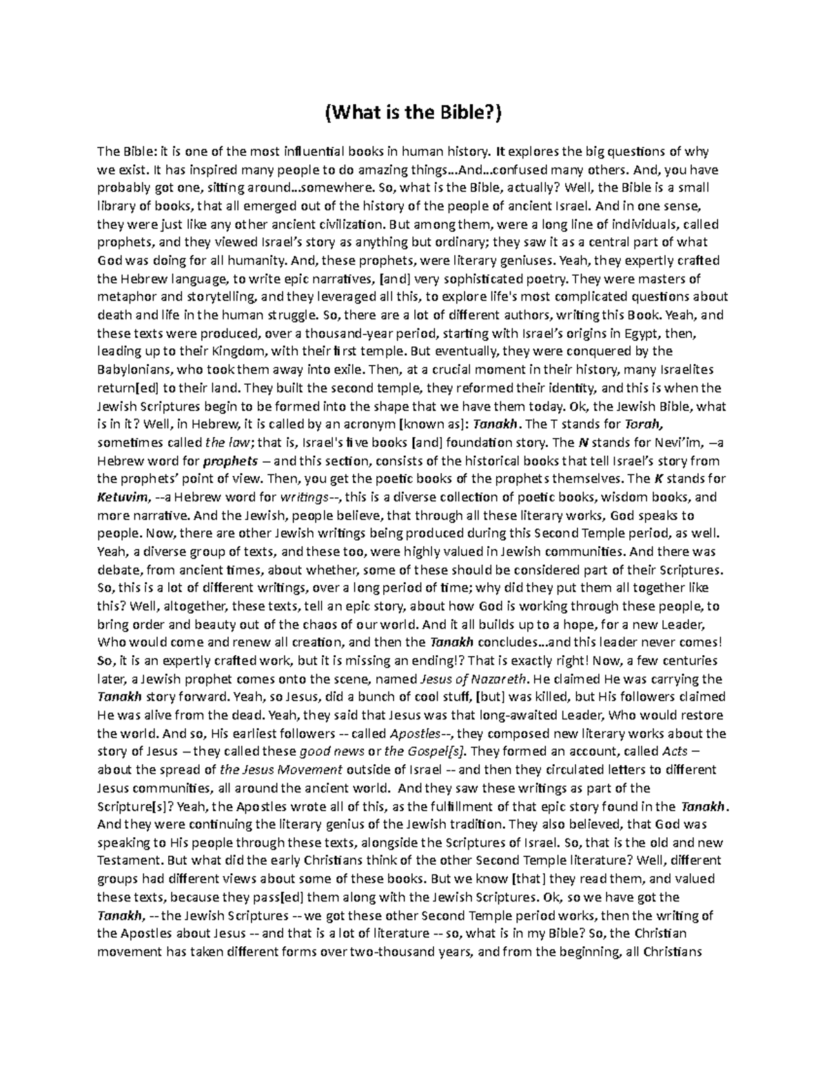 (What is the Bible) - n/a - (What is the Bible?) The Bible: it is one ...