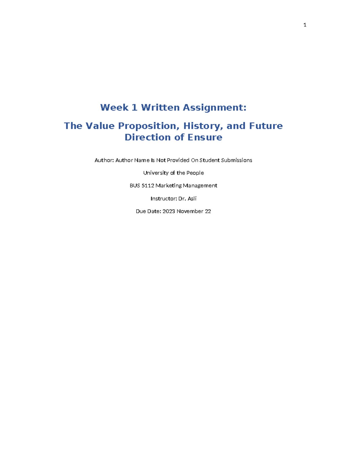 Written Assignment - thats all - Week 1 Written Assignment: The Value Proposition, History, and ...