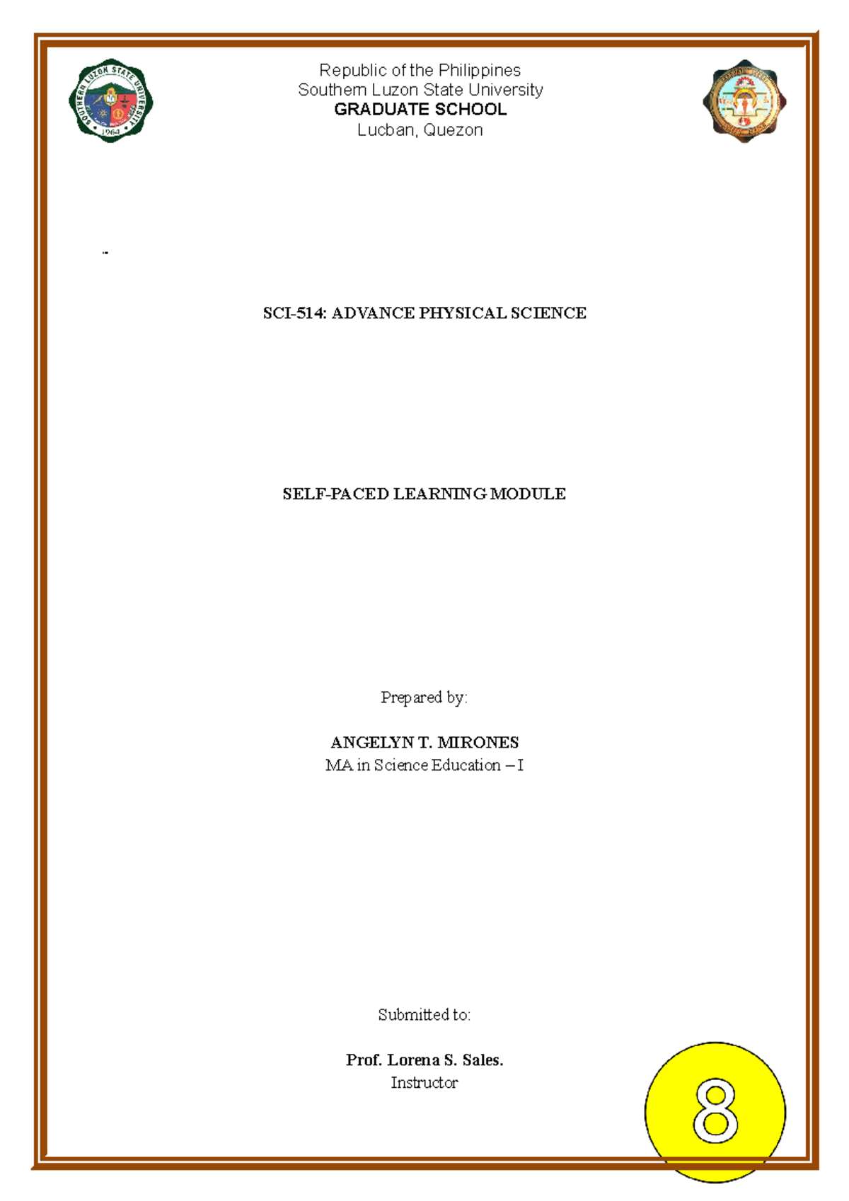 Mirones SELF- Paced Learning Module - dsfs SCI-514: ADVANCE PHYSICAL ...