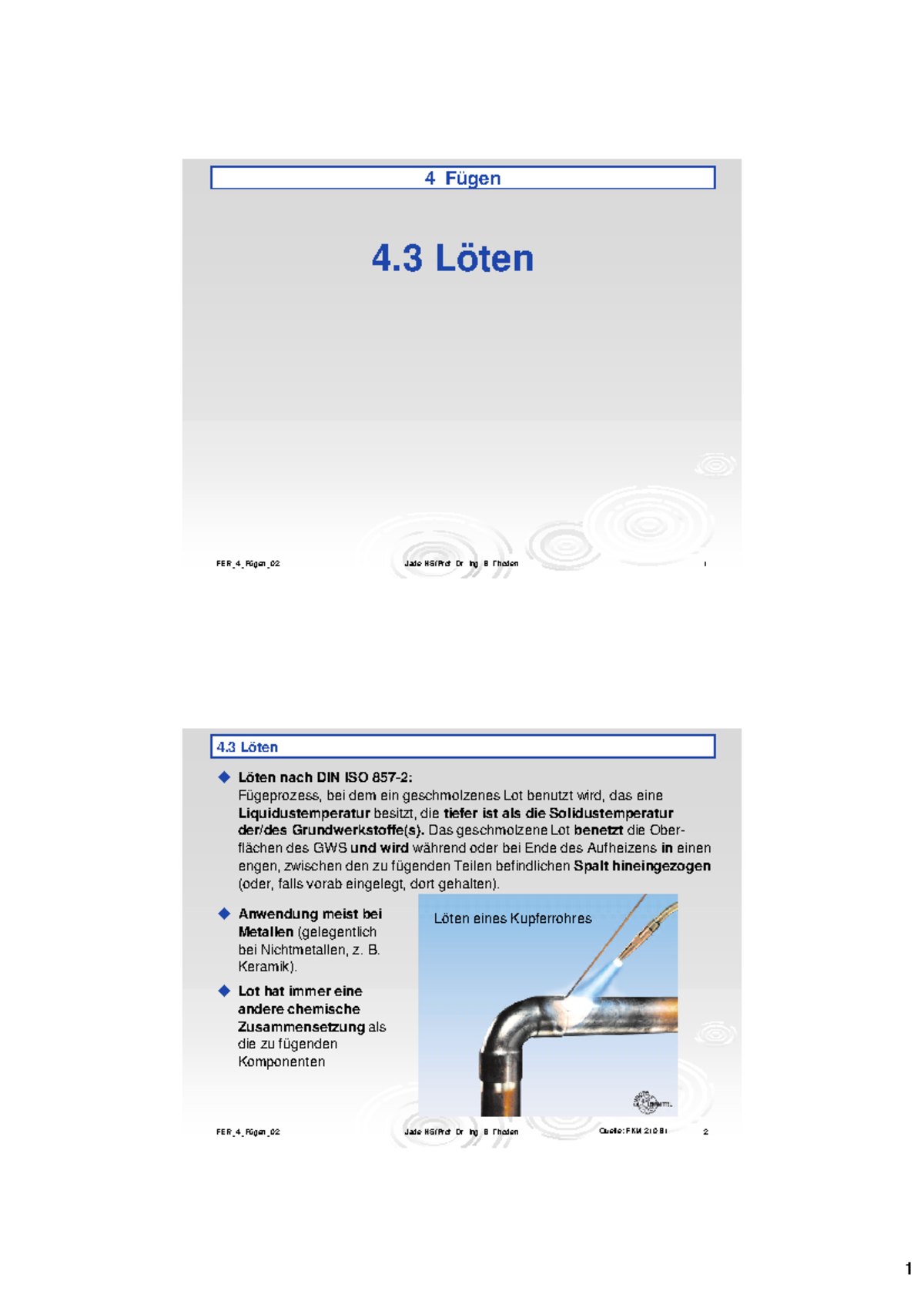 FER 4 Fügen 02 - Vorlesung - FER_4_Fügen_02 Jade HS/Prof. Dr.-Ing. B ...