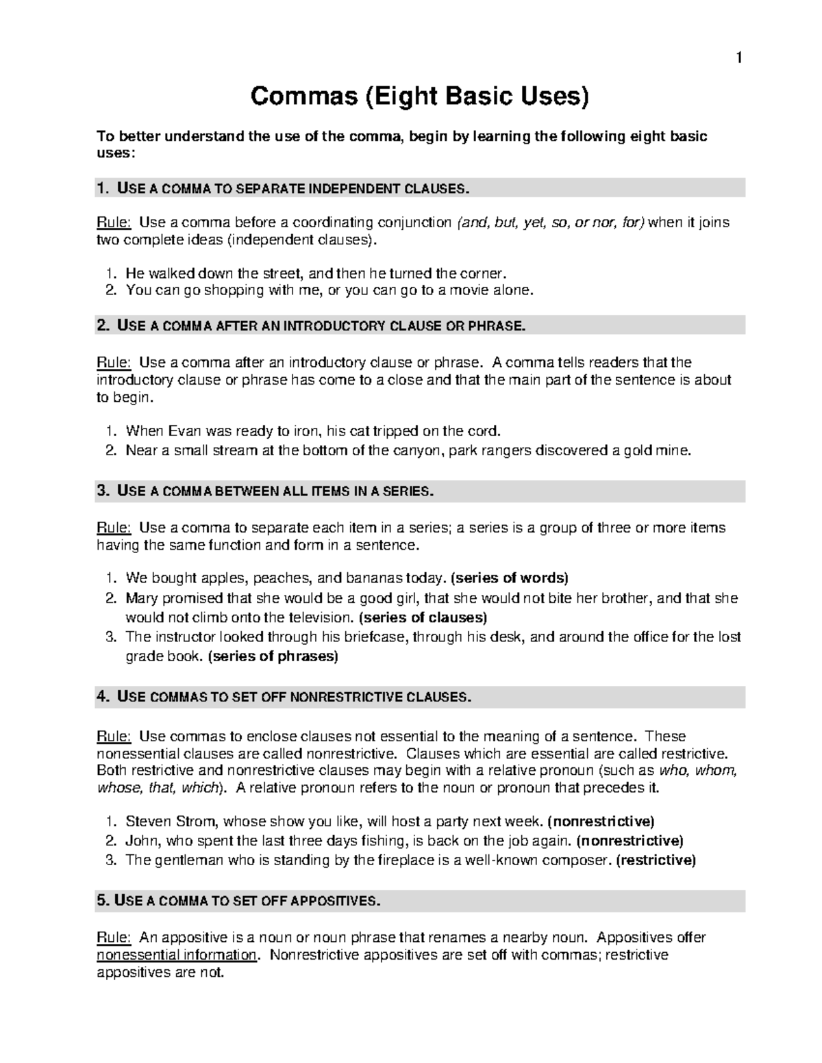 Nelly Montiel - Commas - Commas (Eight Basic Uses) To better understand the use of the comma ...