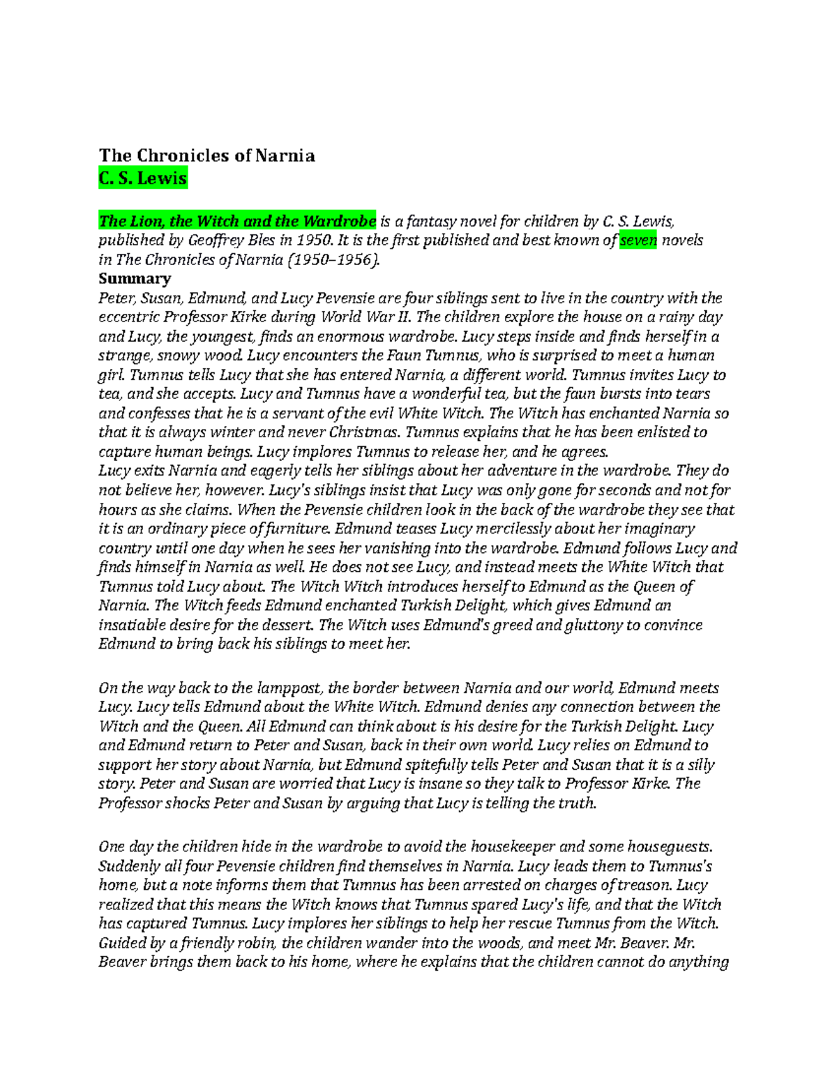 The chronicle of Narnia - The Chronicles of Narnia C. S. Lewis The Lion ...