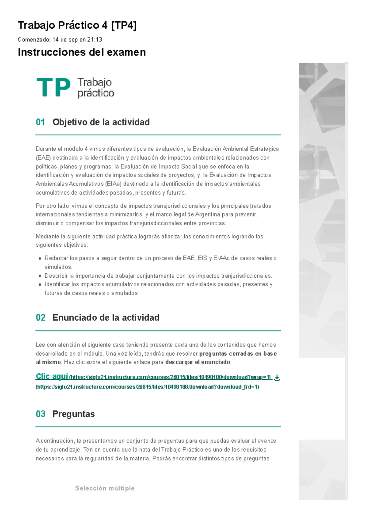 Examen Trabajo Práctico 4 [TP4] 73 - Trabajo Práctico 4 [TP4] Comenzado: 14 de sep en 21: - Studocu