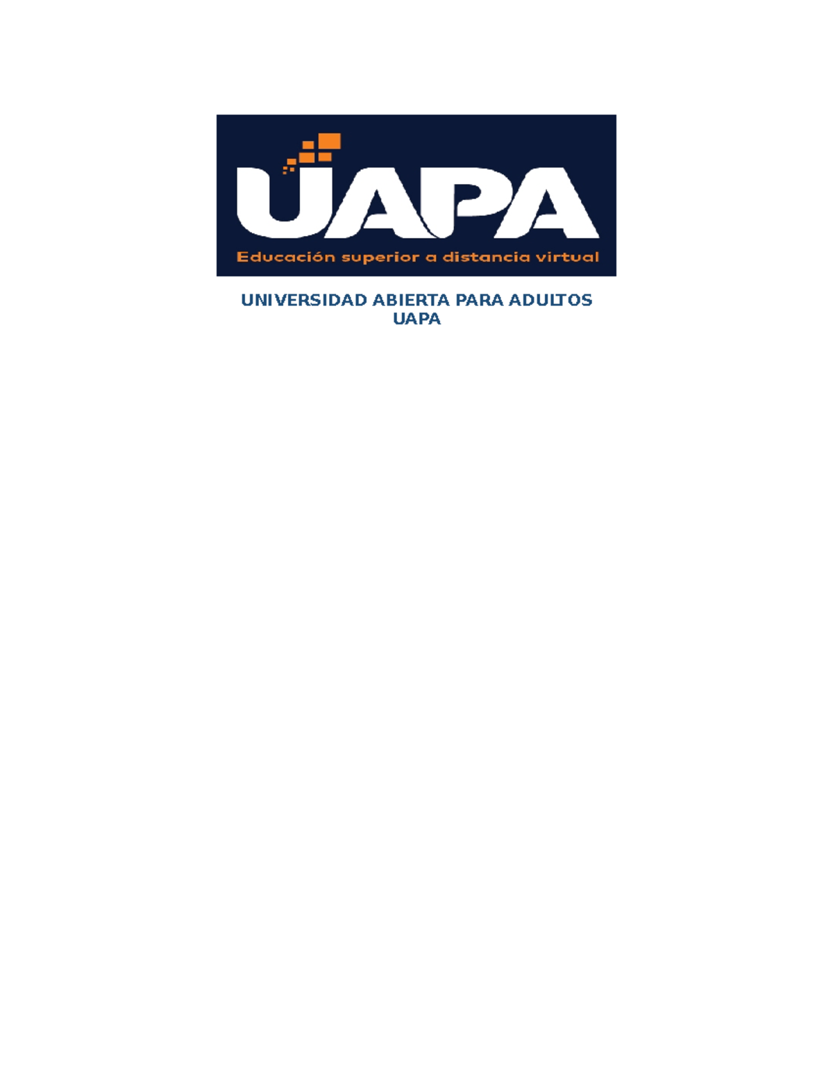 Tarea VIII de espanol - UNIVERSIDAD ABIERTA PARA ADULTOS UAPA ...