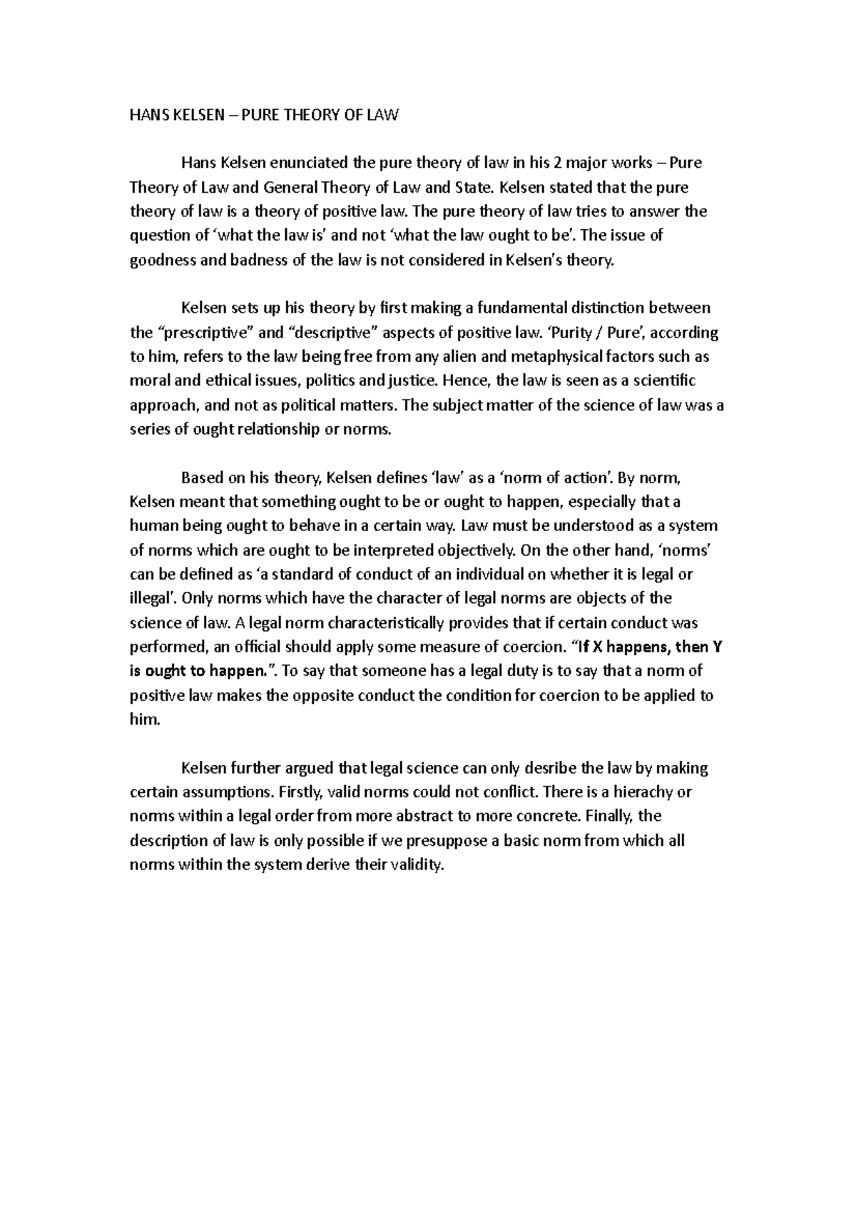 Kelsen - Kelsen stated that the pure theory of law is a theory of ...