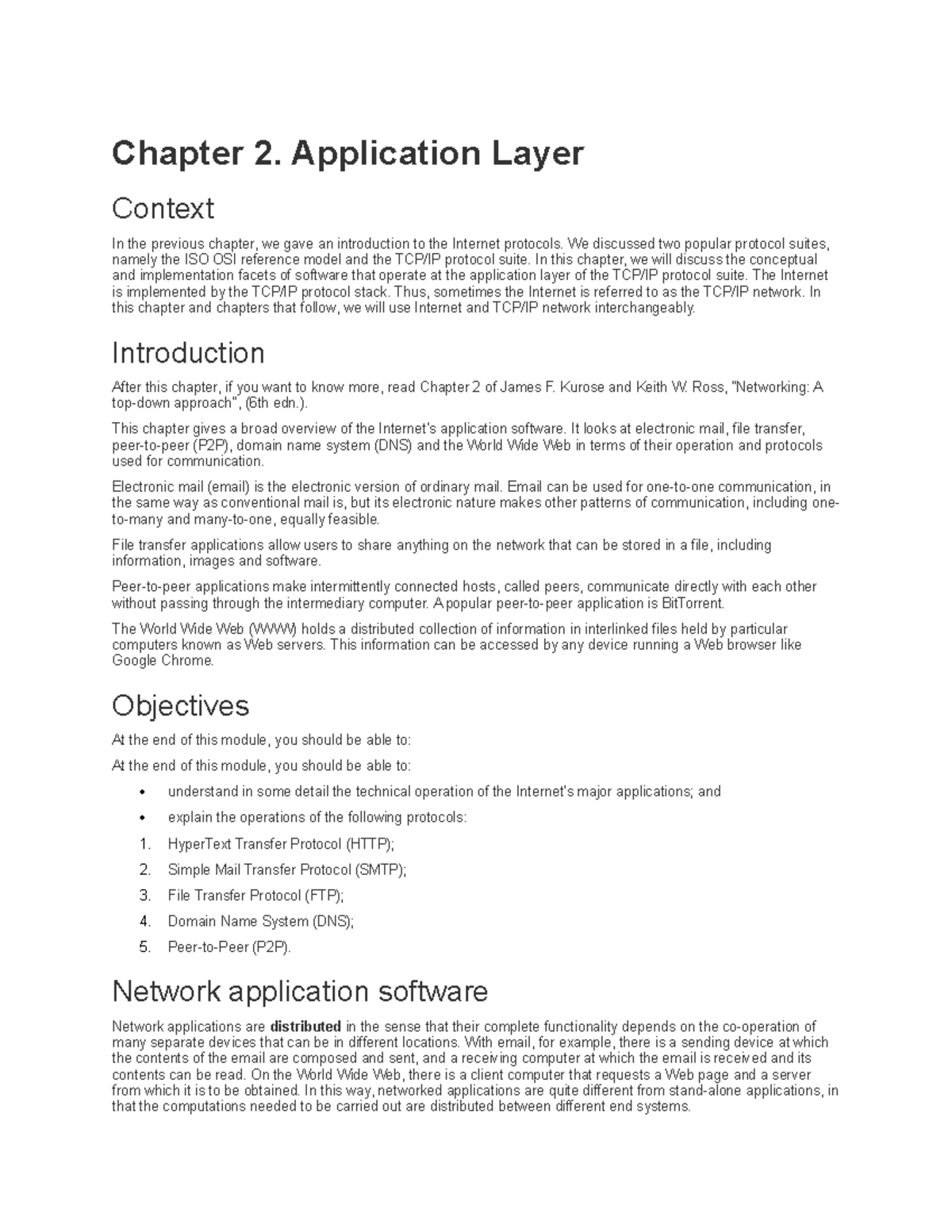 Chapter 2 Application Layer - Chapter 2. Application Layer Context In the previous chapter, we ...