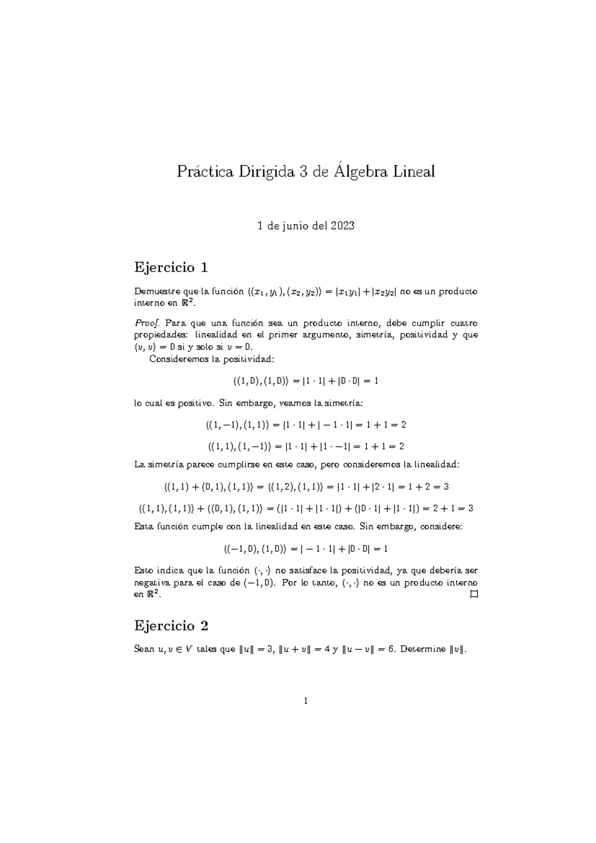 Temas Algebra Lineal - Pr ́actica Dirigida 3 de ́Algebra Lineal 1 de junio del 2023 Ejercicio 1 ...