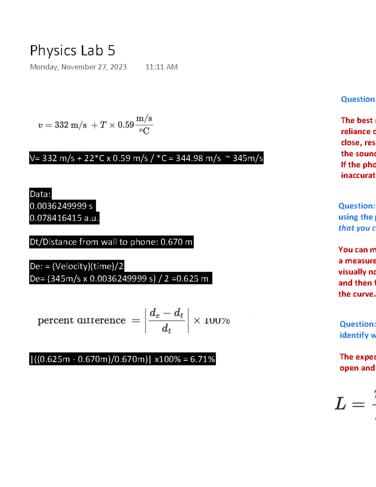 Physics Lab 5 - lab - V= 332 m/s + 22*C x 0 m/s / *C = 344 m/s ~ 345m/s ...