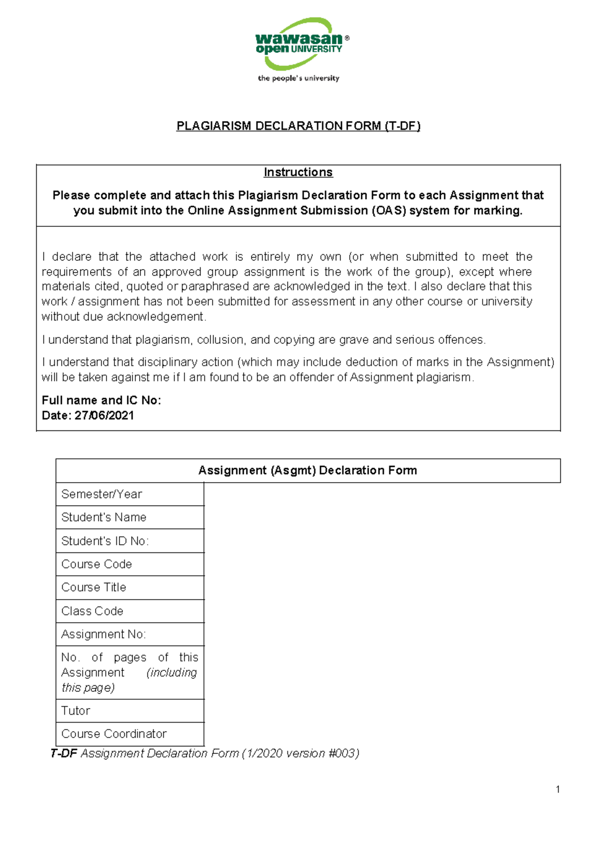 MPU3223 -TMA1 - Copy - PLAGIARISM DECLARATION FORM (T-DF) Instructions Please complete and ...