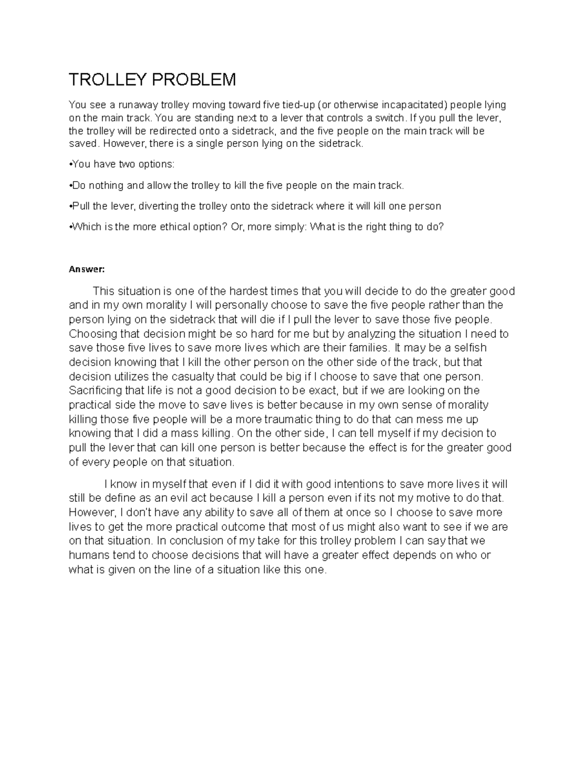 ODIN, MC David E BSEE 2-2 Trolley Problem - TROLLEY PROBLEM You see a ...