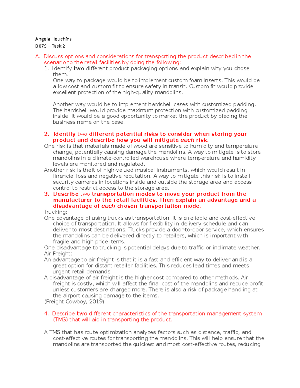D079 Task 2 - Task 2 - Angela Houchins D079 – Task 2 A. Discuss options ...