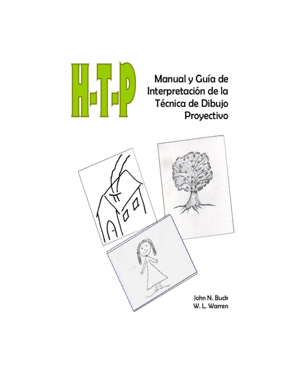 Manual HTP - Manal de HTP, sirve para entender el test y poder llevarlo ...
