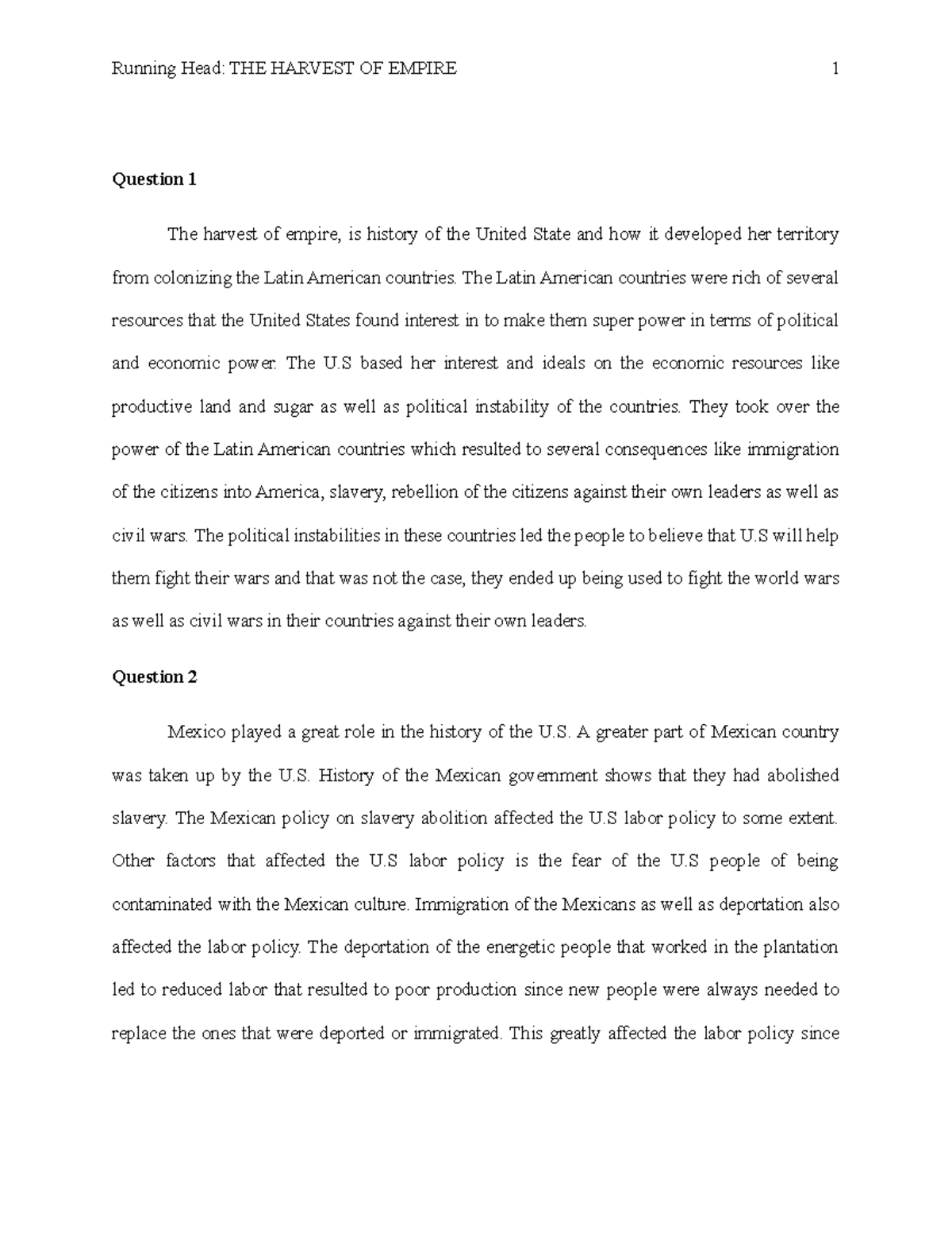 Harvest of Empire - Running Head: THE HARVEST OF EMPIRE 1 Question 1 ...