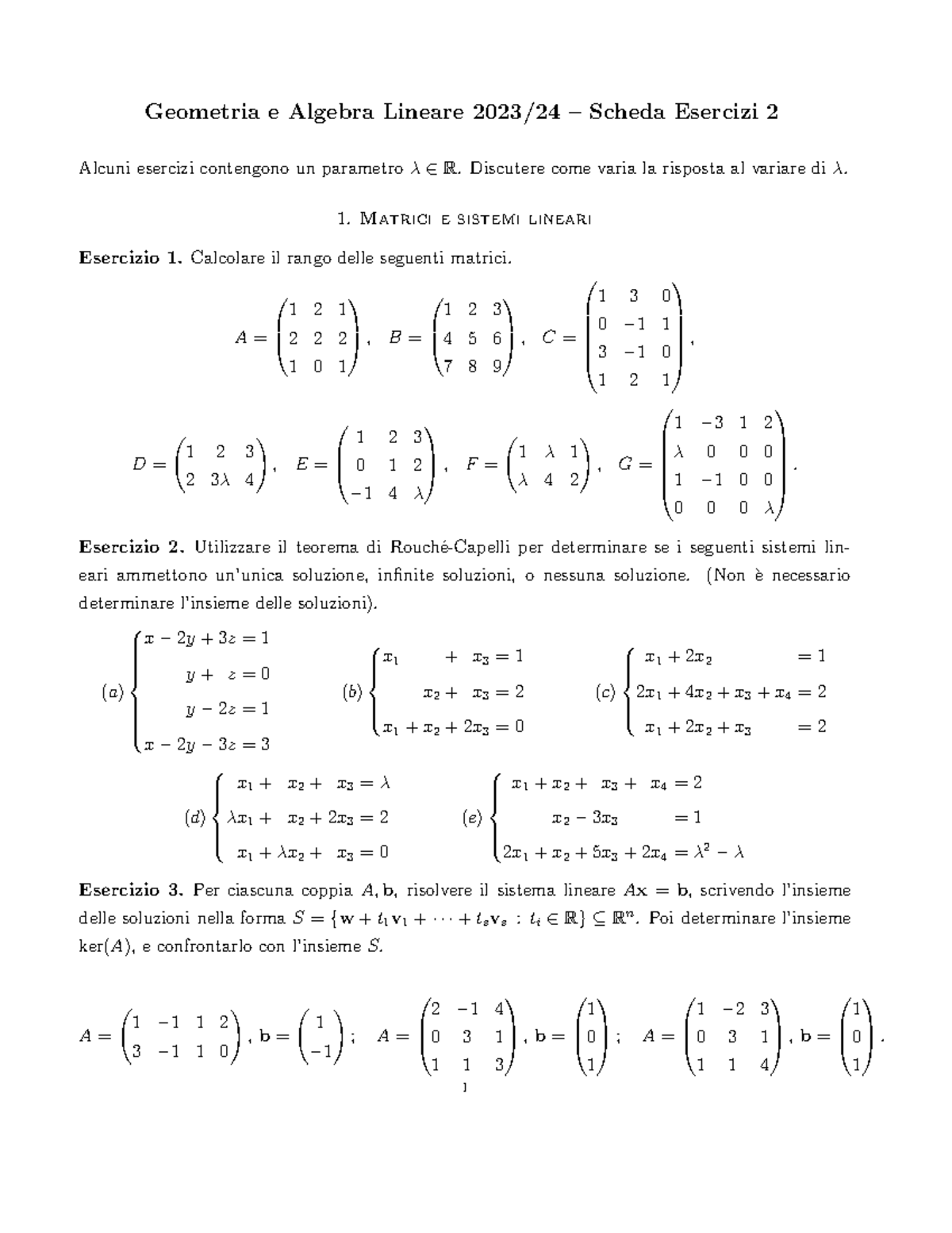 E02GAL23 - Geometria e Algebra Lineare 2023/24 – Scheda Esercizi 2 Alcuni esercizi contengono un ...