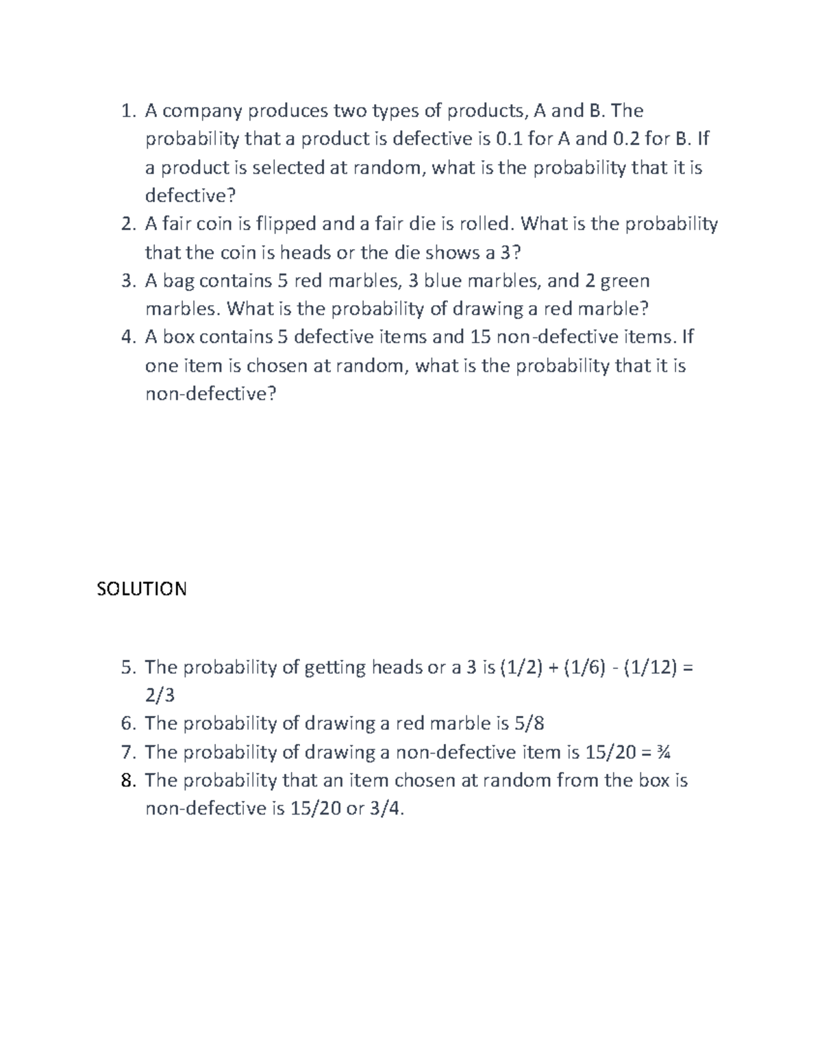 Propability Exercices with solutions - A company produces two types of ...