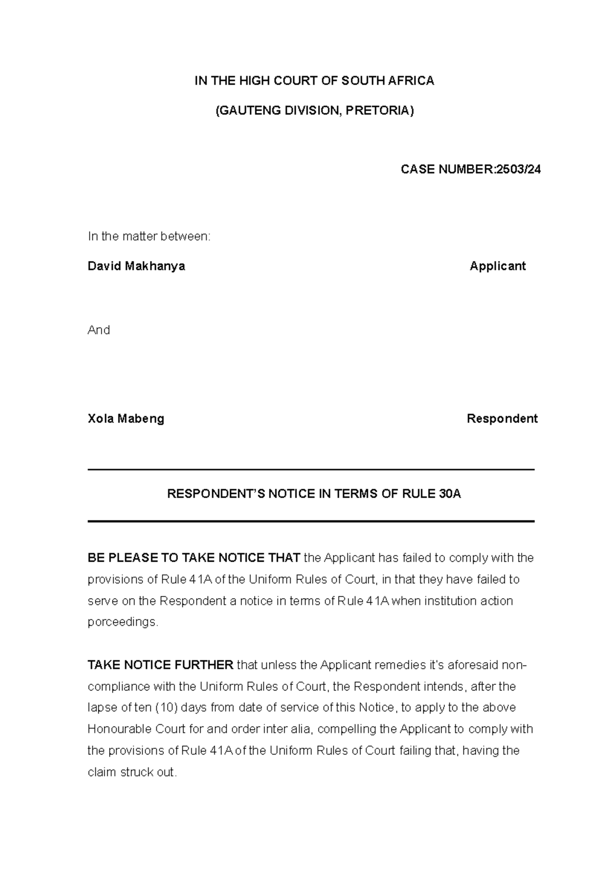 Notice IN Terms OF RULE 41A - IN THE HIGH COURT OF SOUTH AFRICA ...