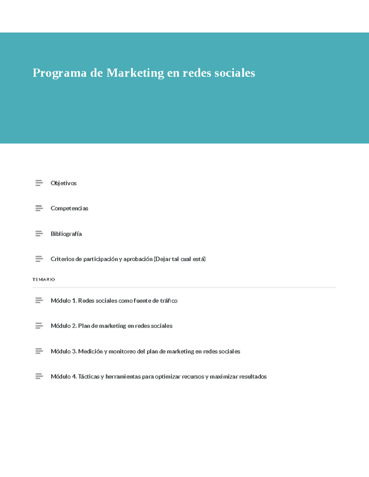 Programa de Marketing en redes sociales - TEMAR IO Objetivos Competencias Bibliografía Criterios ...