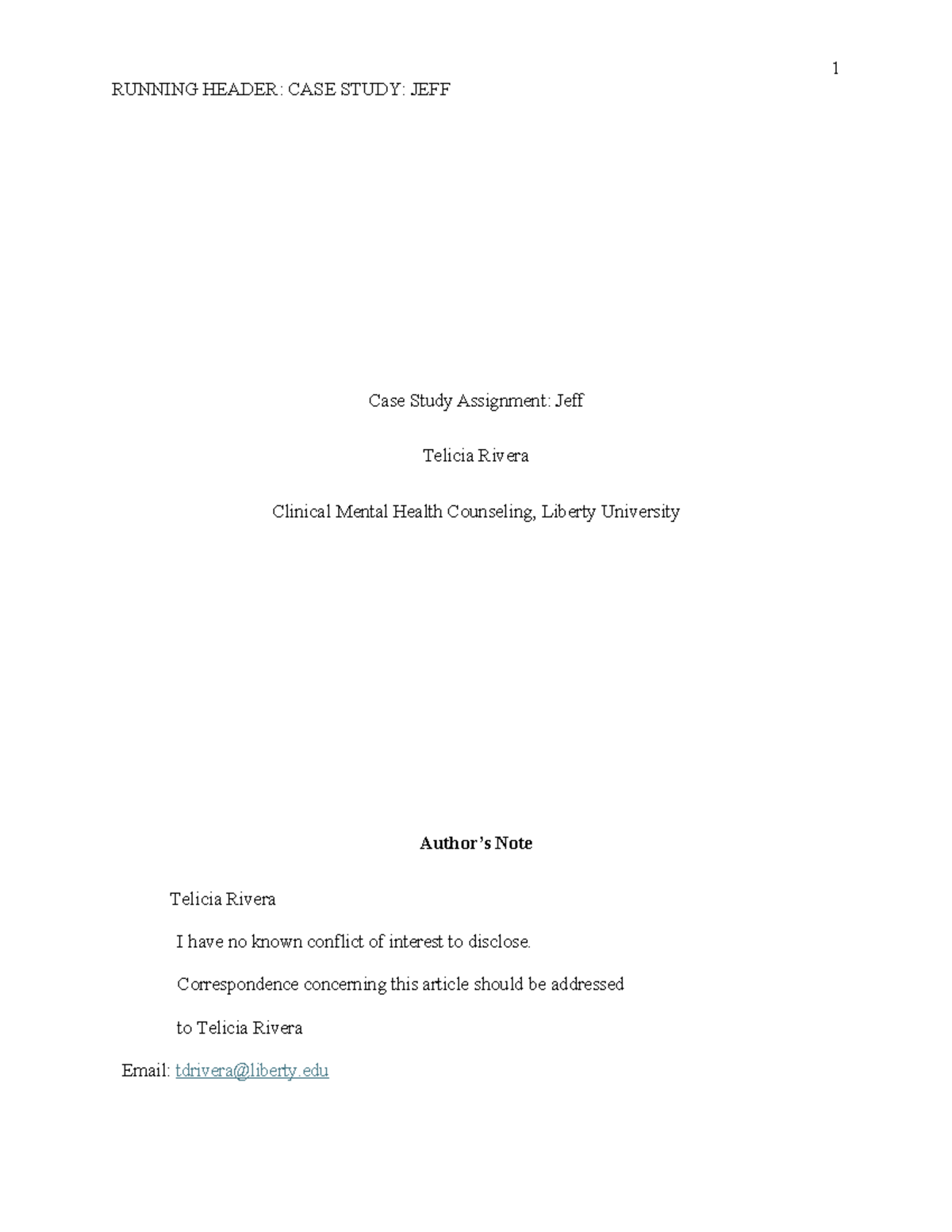 Case Study Assignment telicia rivera Jeff - RUNNING HEADER: CASE STUDY ...