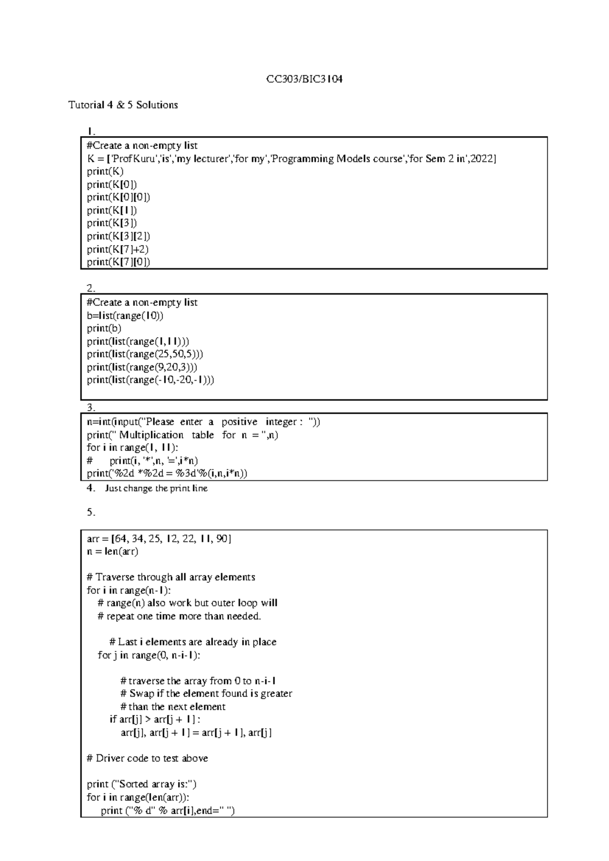 Python Tutorial 4 Solution - CC303/BIC Tutorial 4 & 5 Solutions 1. # ...