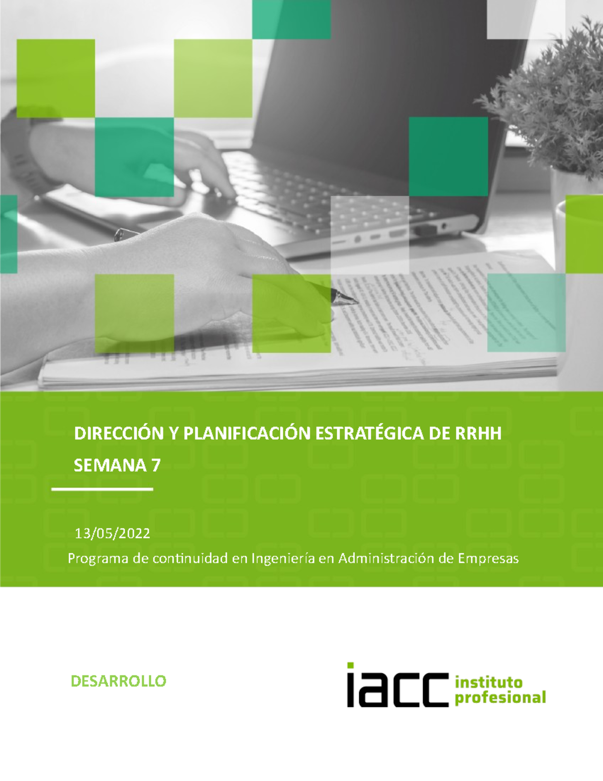 DIR Y PLAN 7 - DIRECCION Y PLANIFICACION ESTRATEGICA RRHH SEMANA 7 - DESARROLLO DIRECCIÓN Y ...