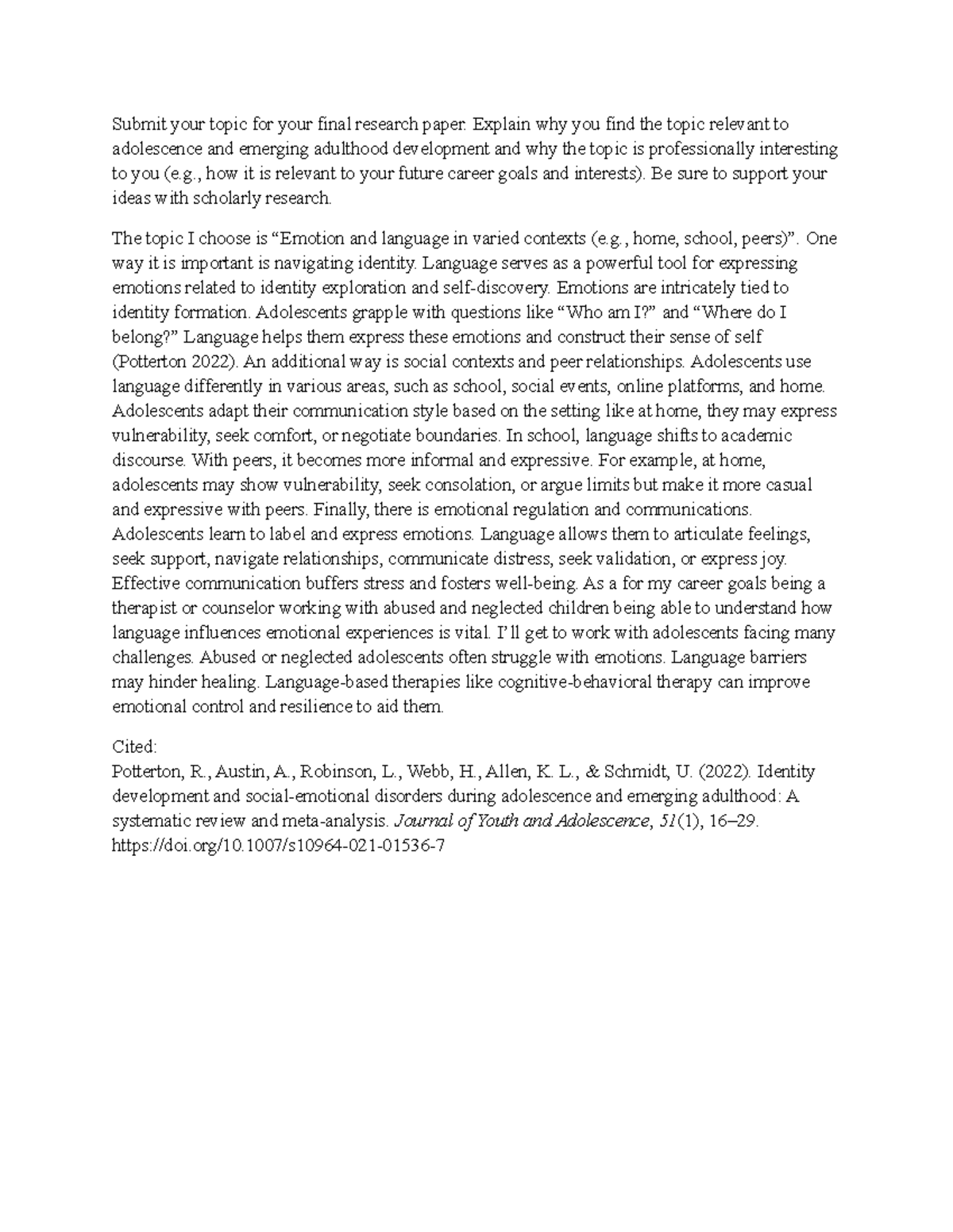 Discussion 2 - Submit your topic for your final research paper. Explain ...