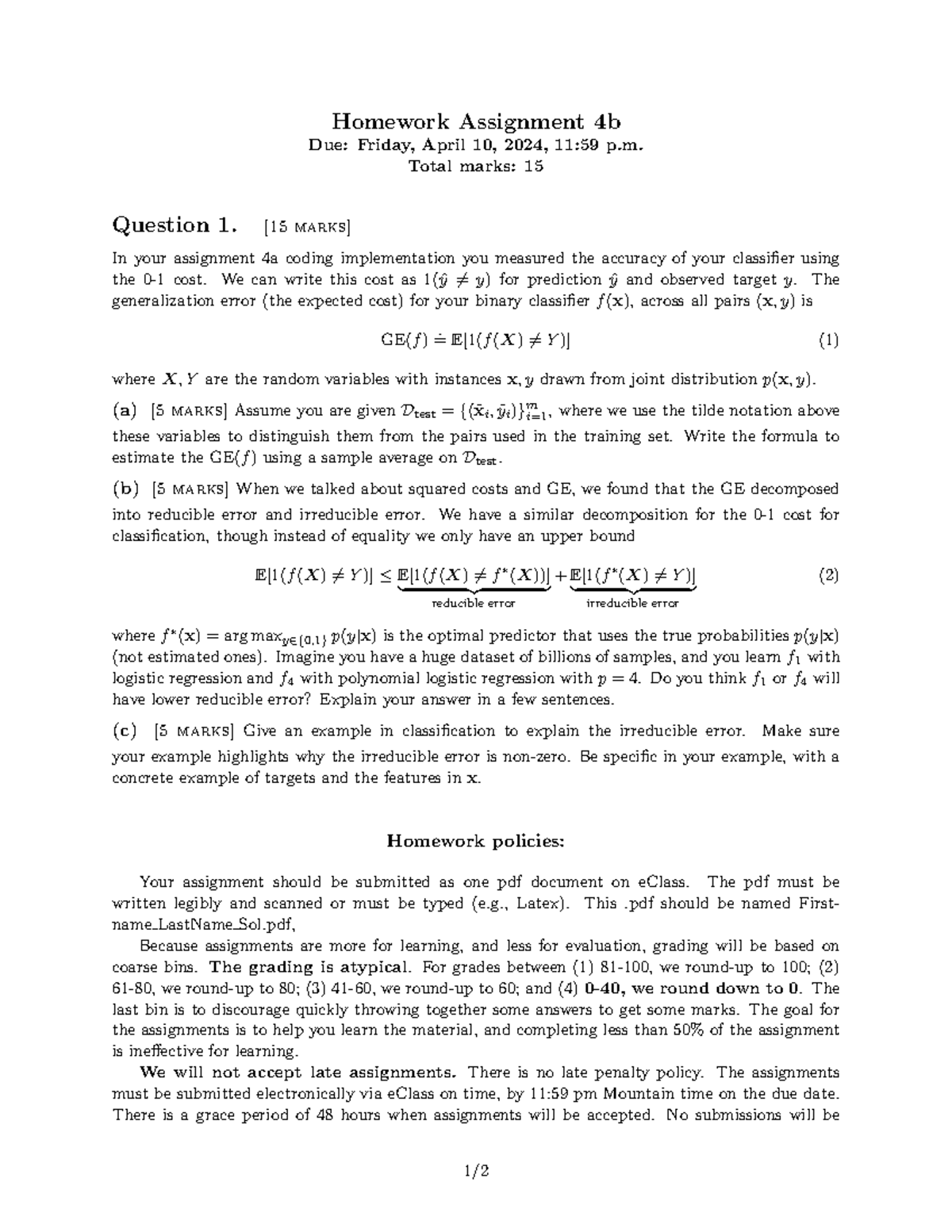 Asg4b - Homework Assignment 4b Due: Friday, April 10, 2024, 11:59 p. Total marks: 15 Question 1 ...