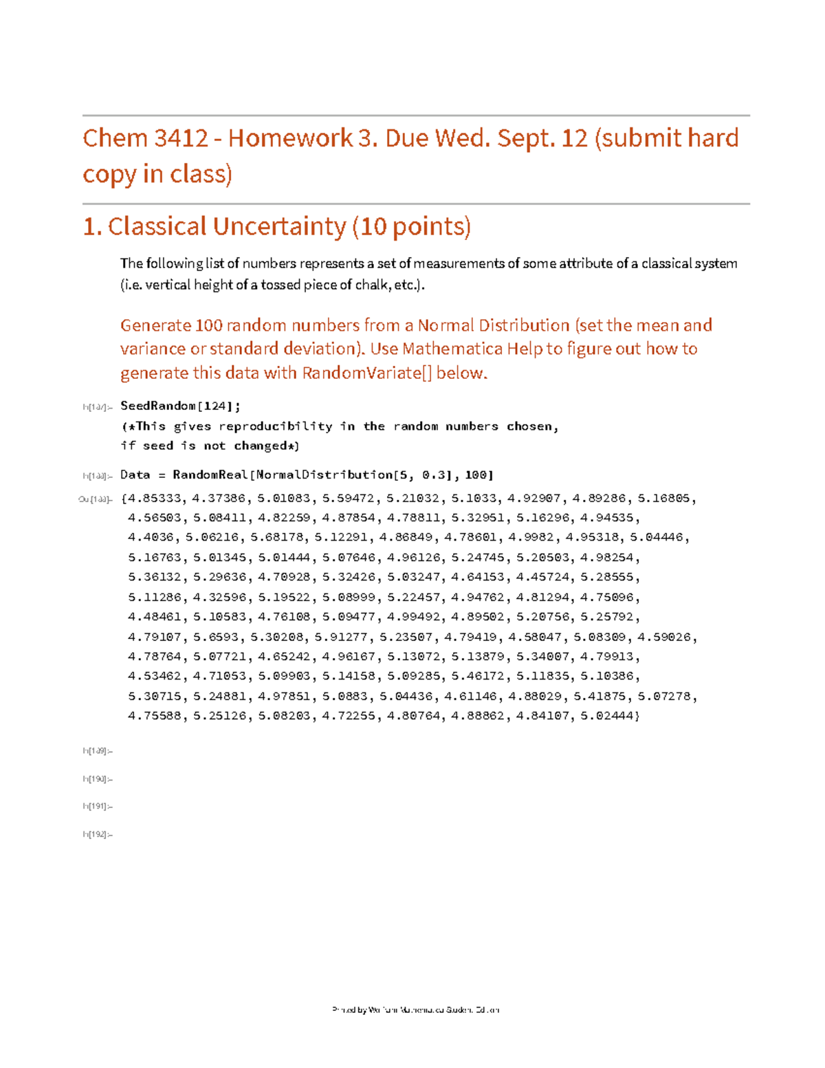 CHEM3412 HW 3 - Homework and solutions - Chem 3412 - Homework 3. Due Wed. Sept. 12 (submit hard ...